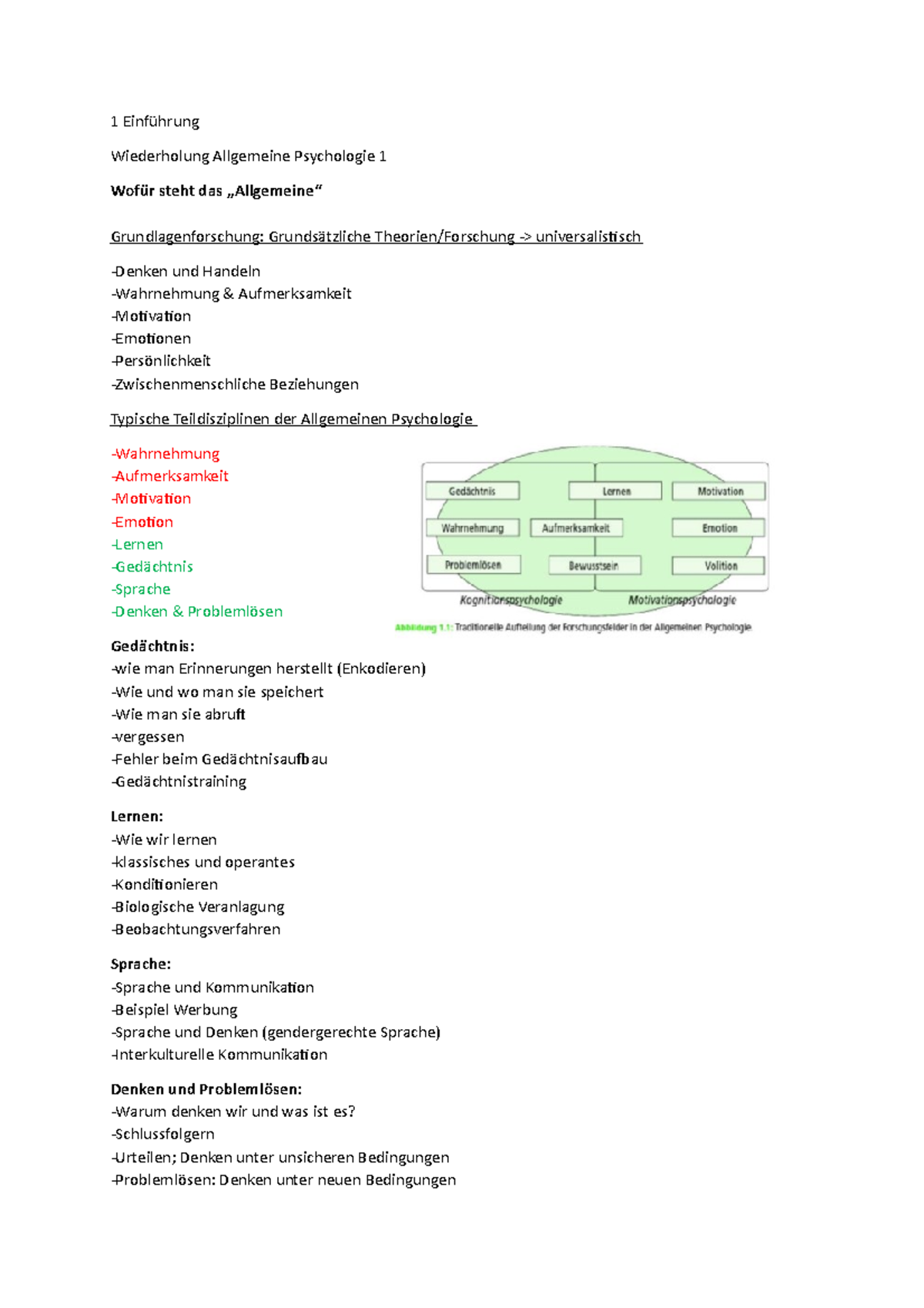 Zusammenfassung - 1 Einführung Wiederholung Allgemeine Psychologie 1 Wofür steht das „Allgemeine ...