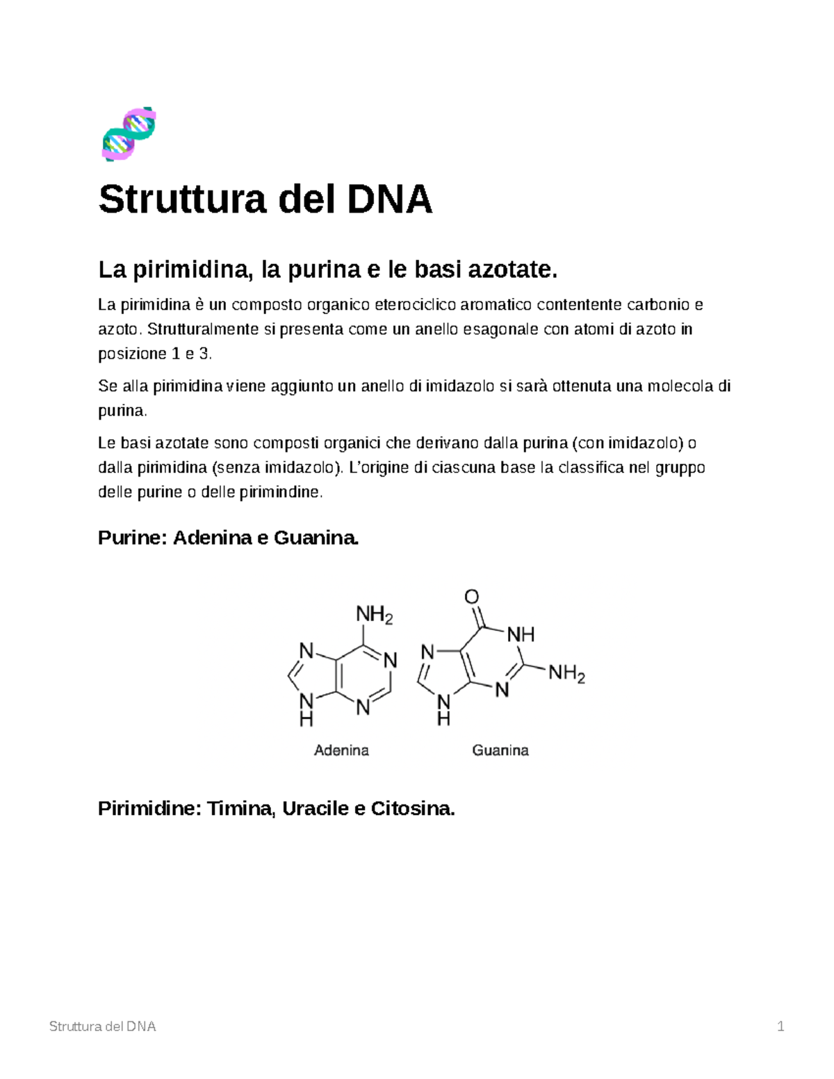 Genetica 1 - La struttura del DNA - 🧬 Struttura del DNA La pirimidina ...