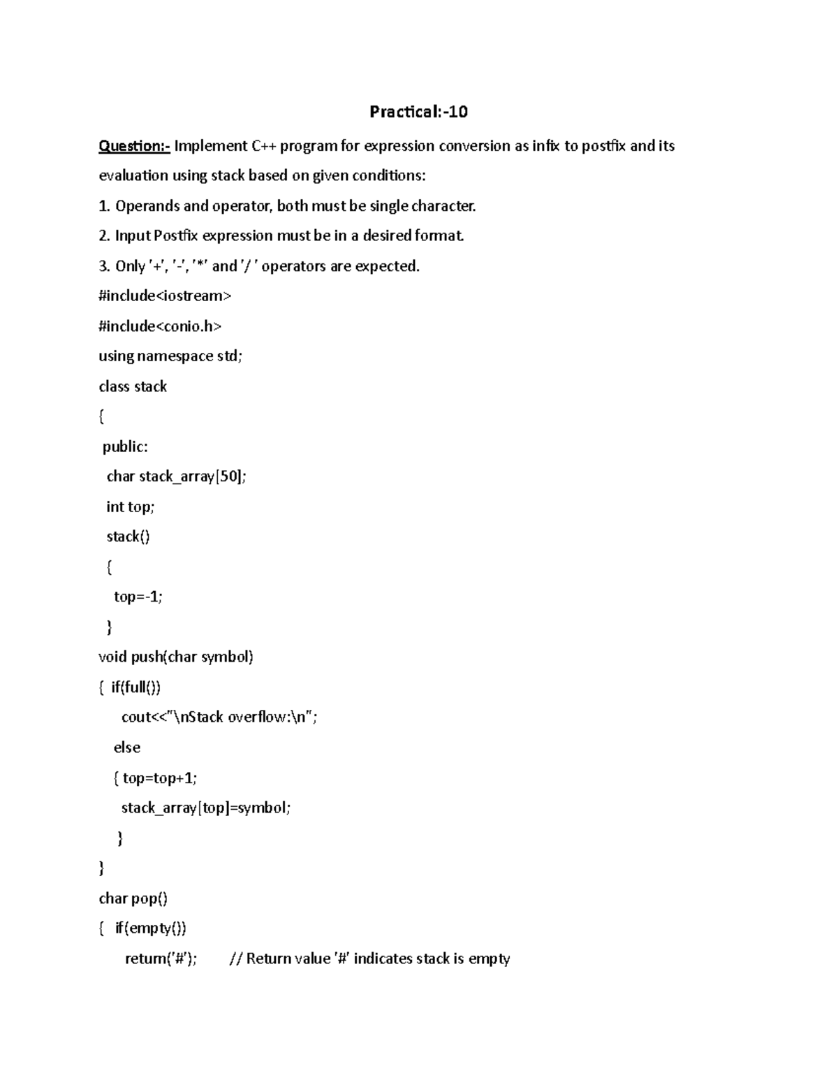 Practical No 10 - Practical:- 10 Question:- Implement C++ program for expression conversion as ...