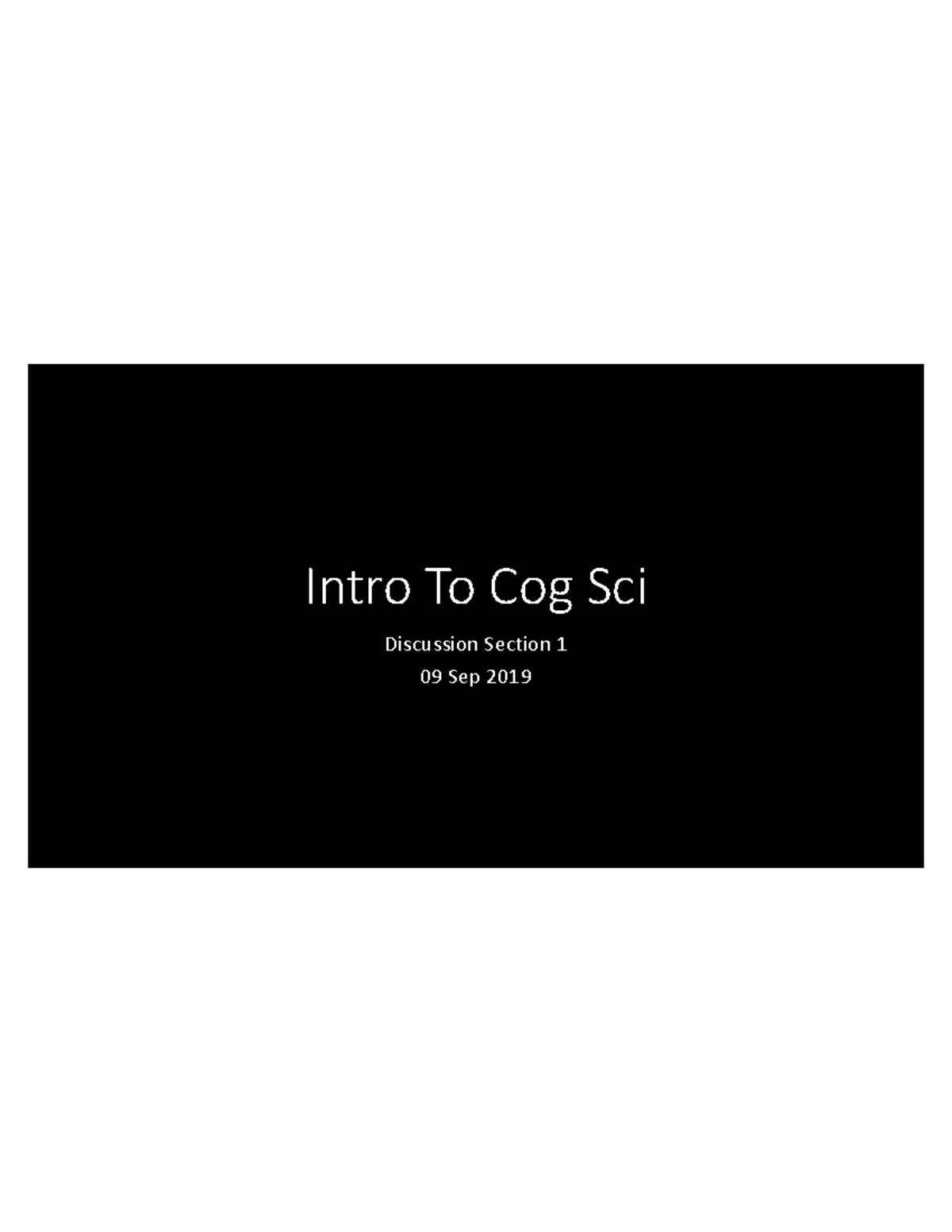 Cogs01 fall19 wk1 - Professor Spivey - Intro To Cog Sci Discussion ...