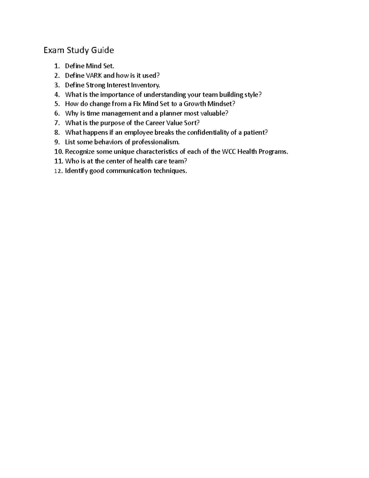 Exam Study Guide - Exam Study Guide Define Mind Set. Define VARK and ...