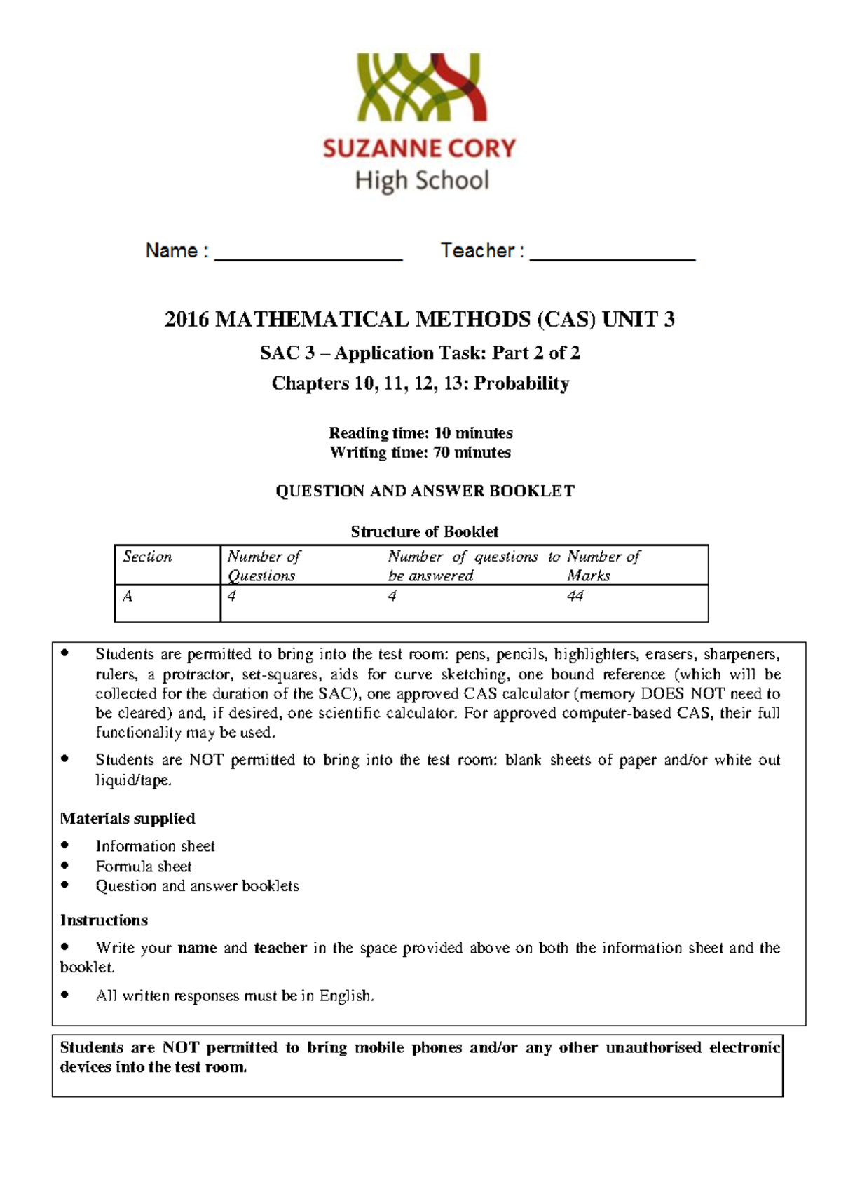 2016 Probability SAC Part 2 - 2016 MATHEMATICAL METHODS (CAS) UNIT 3 SAC 3 – Application Task ...