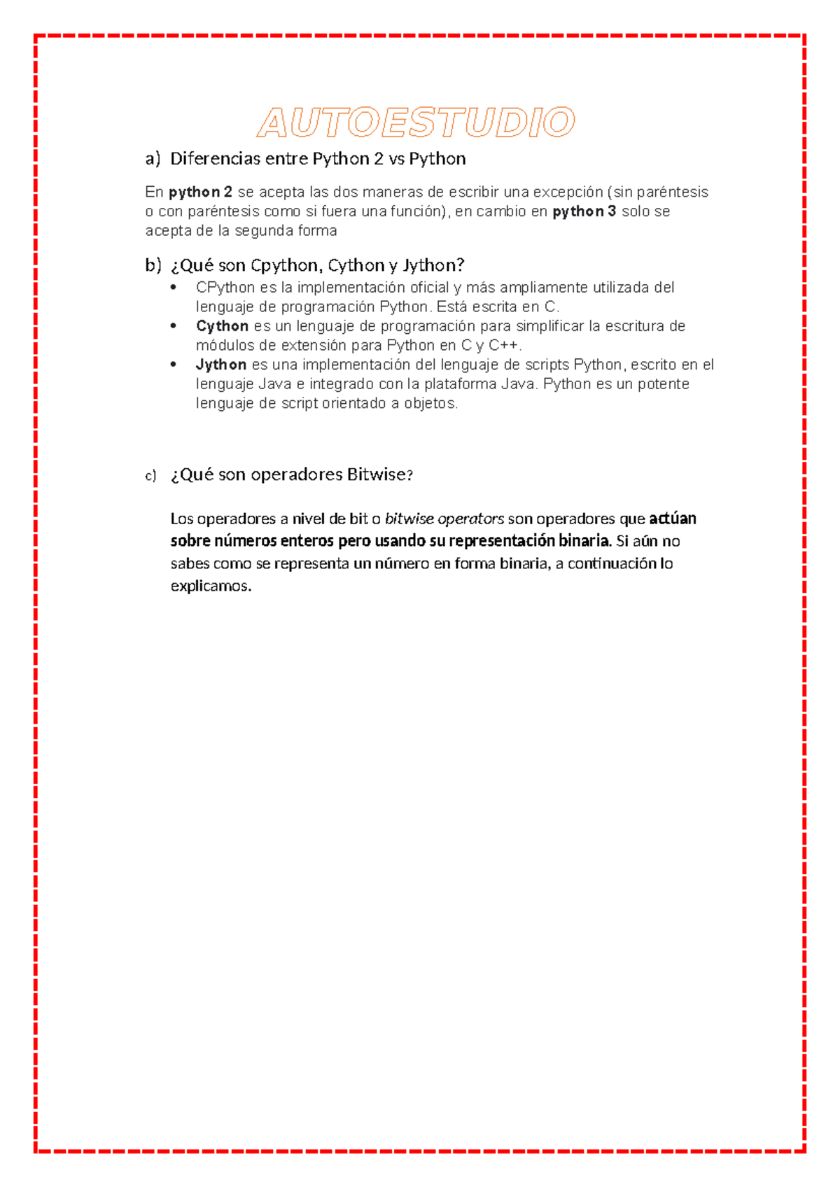 Autoestudio Introduccion - AUTOESTUDIO a) Diferencias entre Python 2 vs ...