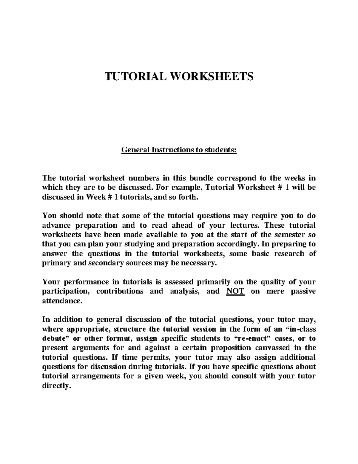 Tutorials Worksheet - lecture note - TUTORIAL WORKSHEETS General Instructions to students: The ...