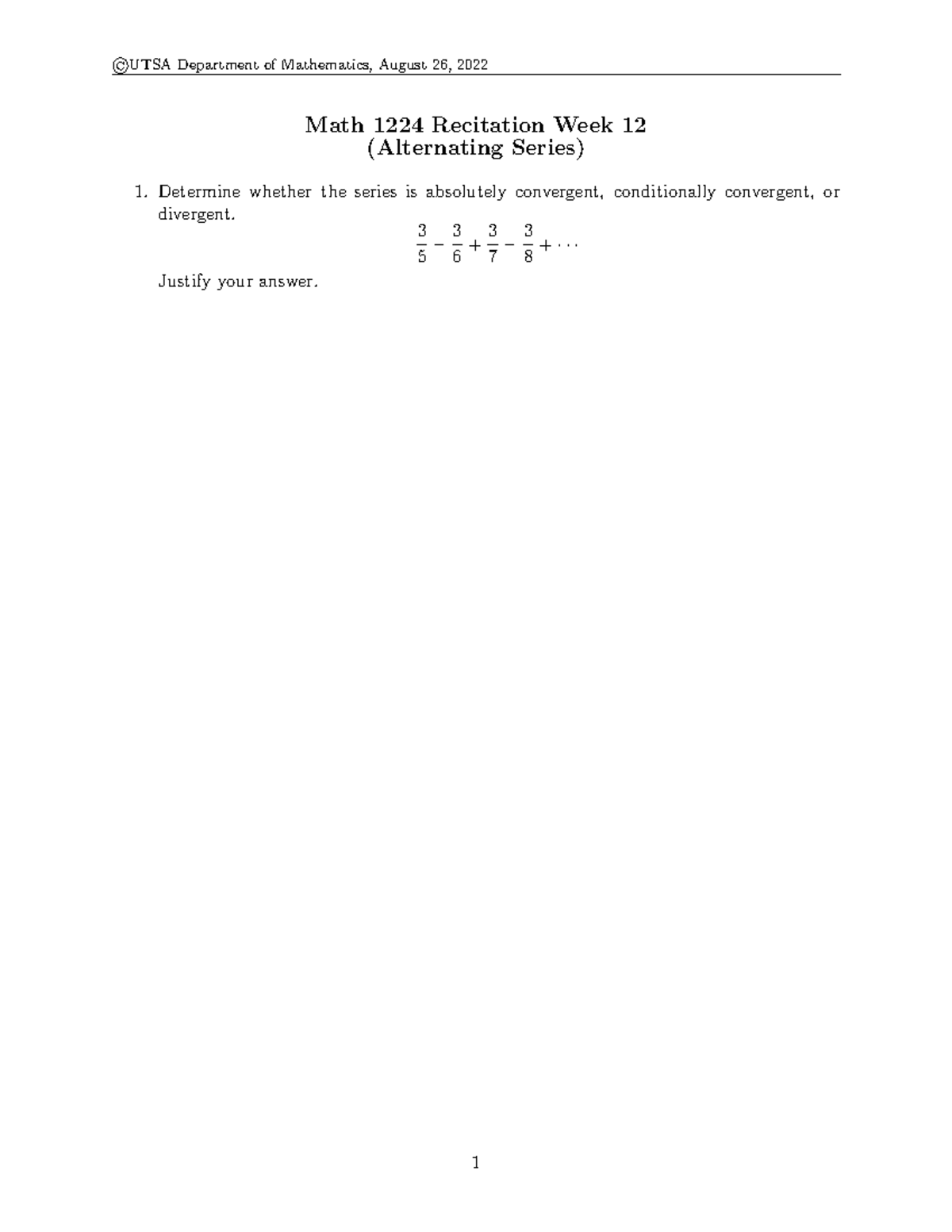 Week 12 Alternating Series - Math 1224 Recitation Week 12 (Alternating ...