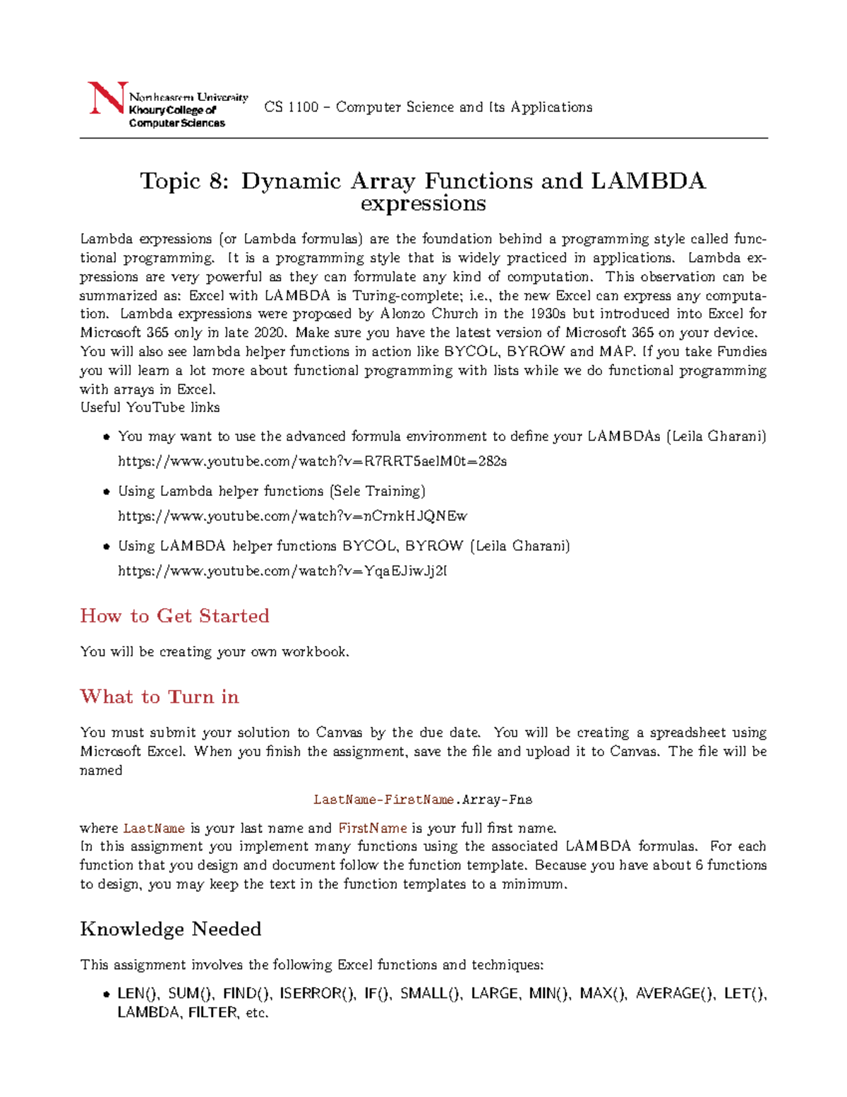 CS1100 Topic 8 Arrays F22 - Topic 8: Dynamic Array Functions and LAMBDA expressions Lambda - Studocu