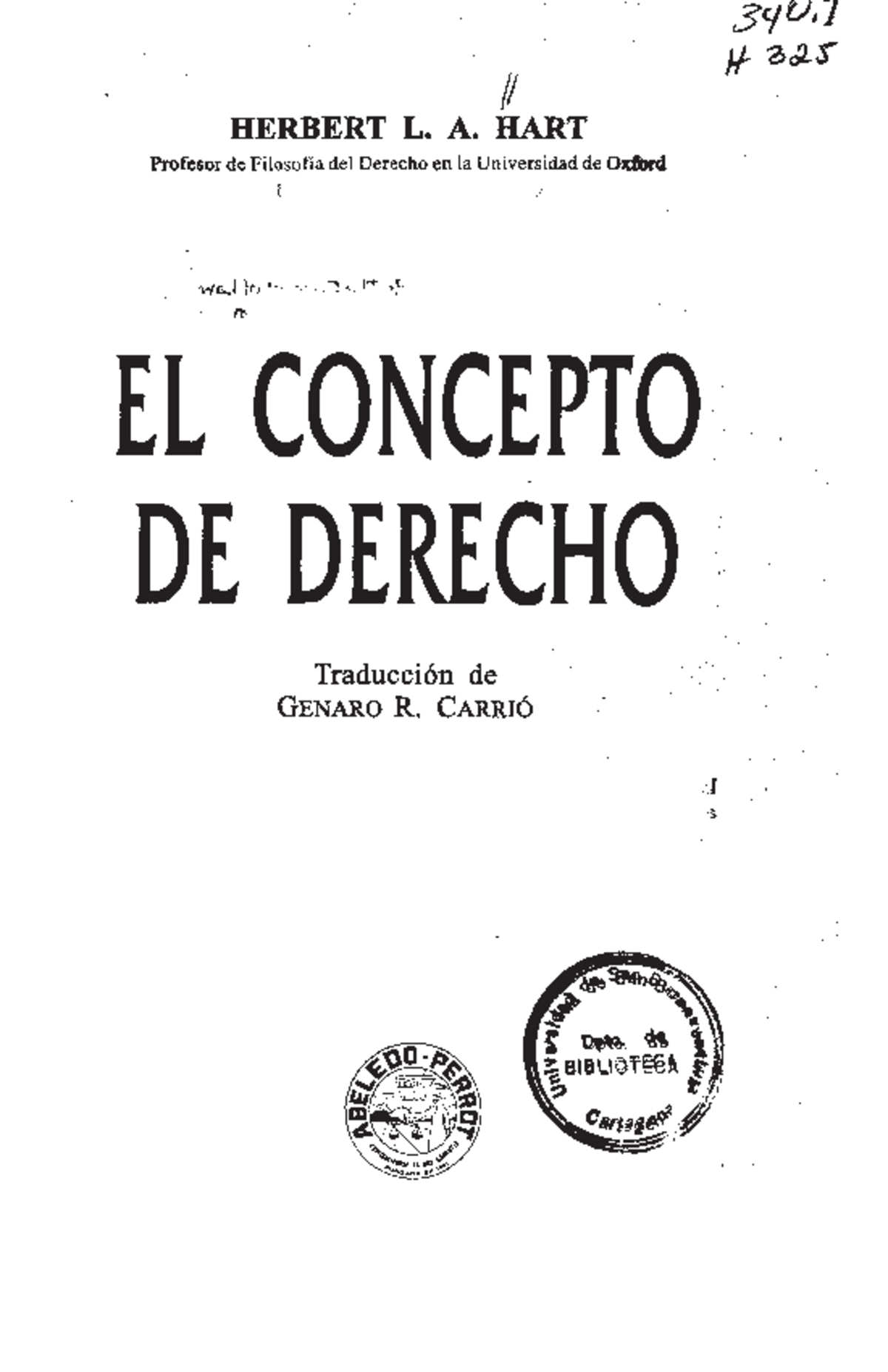 EL Concepto DE Derecho H.L.A HART Cap. VI - Teoria General del Derecho ...