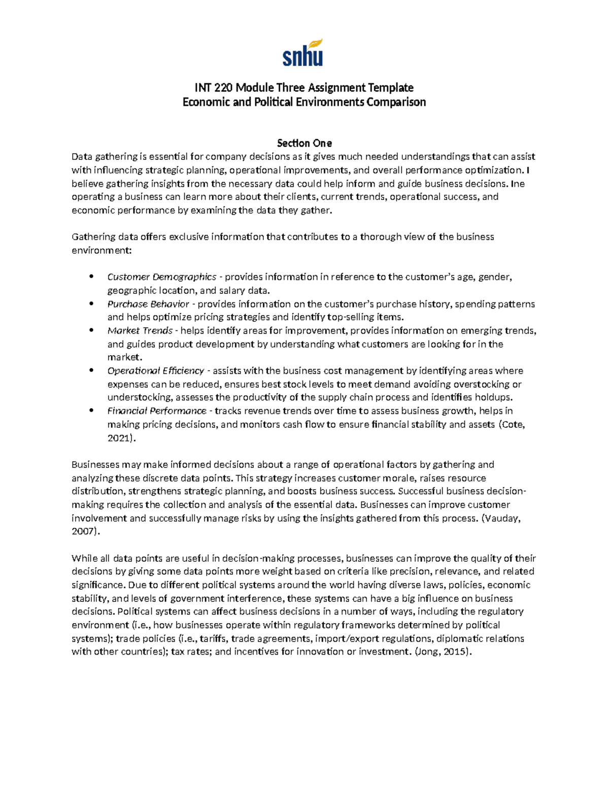 INT 220 Module Three Assignment - I believe gathering insights from the ...