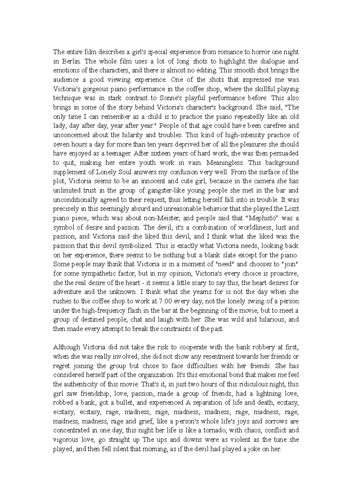 Victoria - week 4 - The entire film describes a girl's special ...