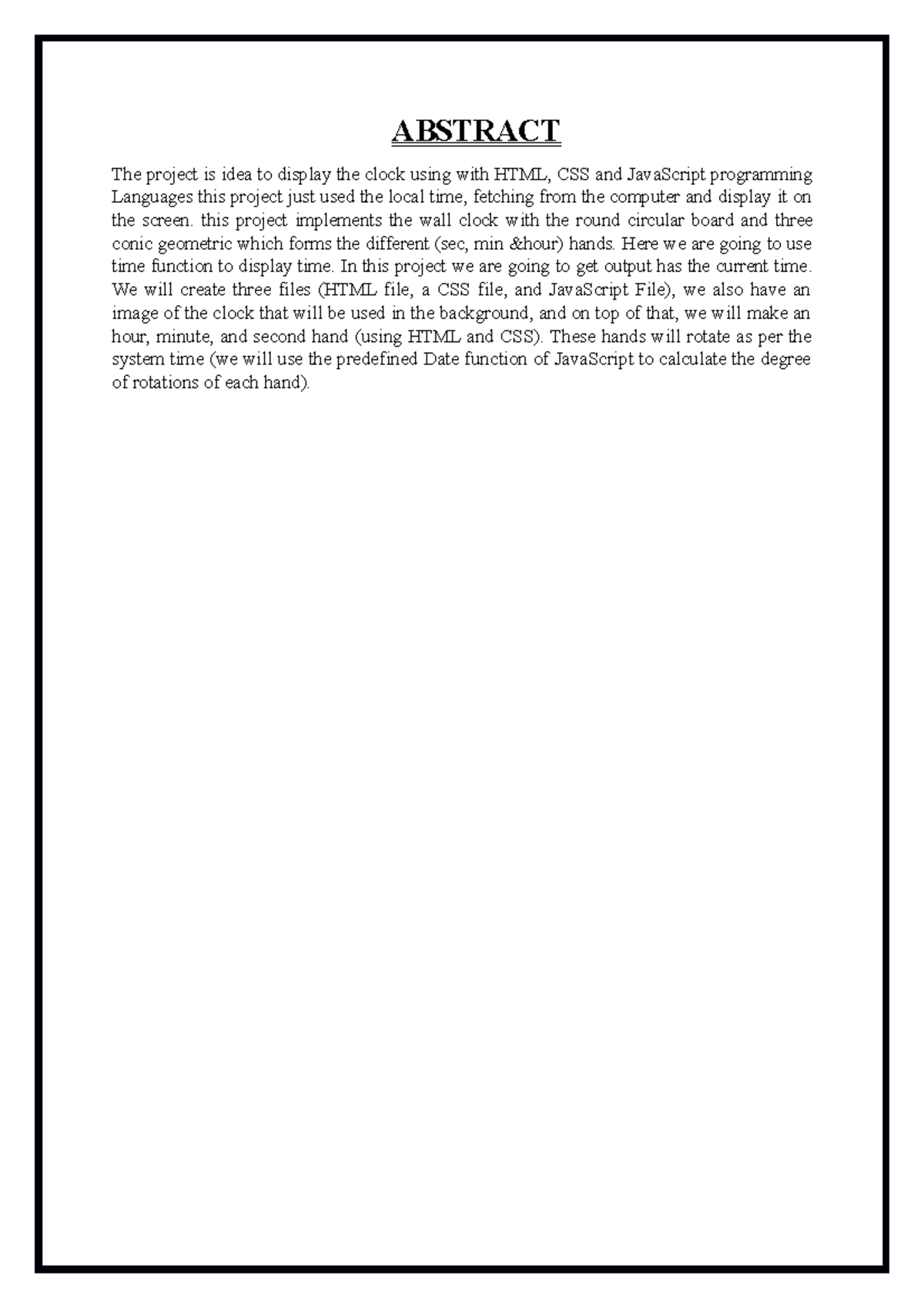 Abstract - it is a project report - ABSTRACT The project is idea to ...