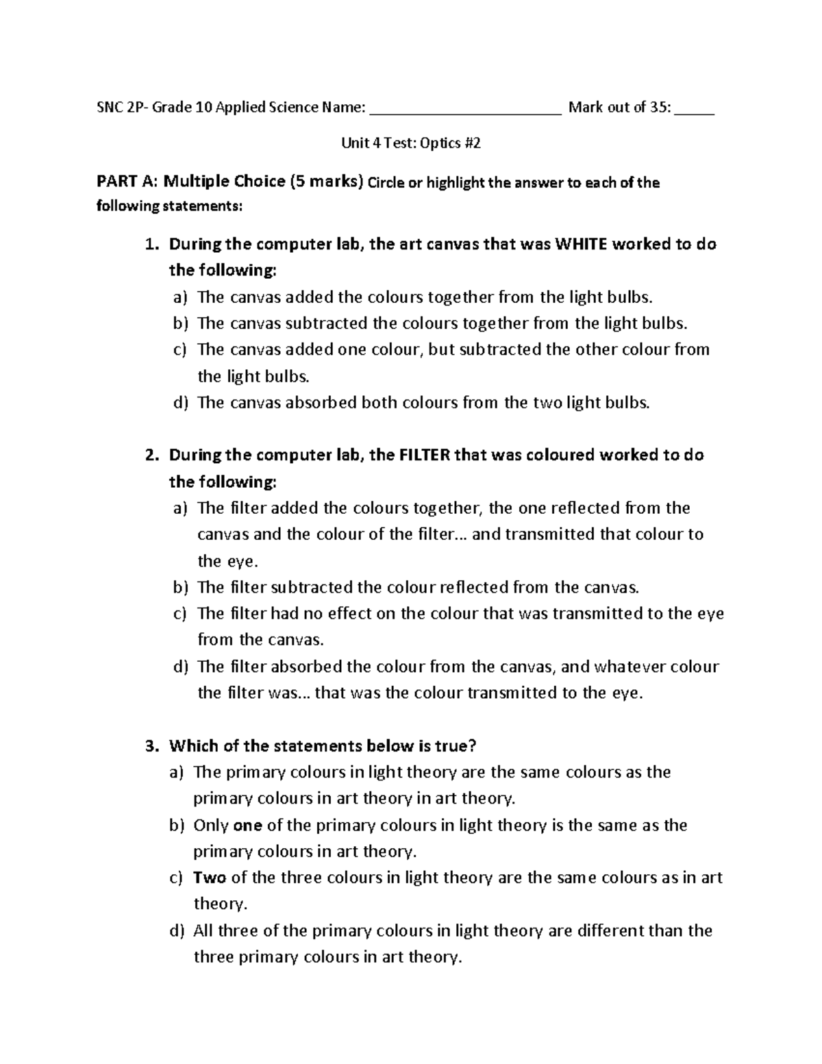 Optics test - Optices test - SNC 2P- Grade 10 Applied Science Name