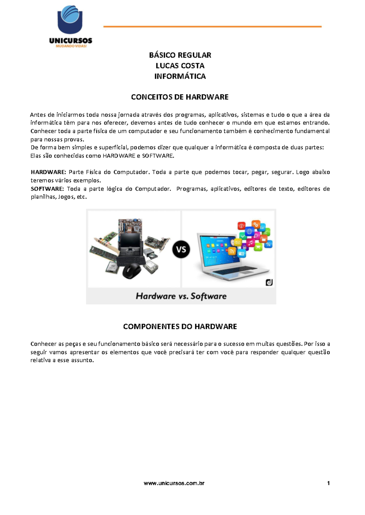 Aula 1 - Básico Geral - Hardware - BÁSICO REGULAR LUCAS COSTA ...