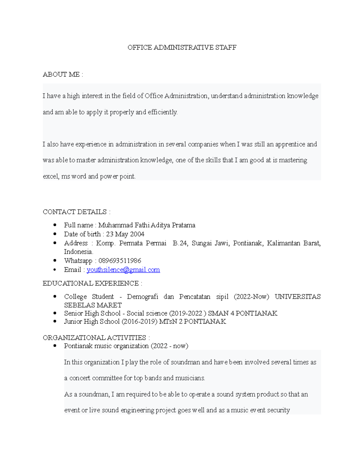 Tugas inggris EVP - OFFICE ADMINISTRATIVE STAFF ABOUT ME : I have a high interest in the field ...