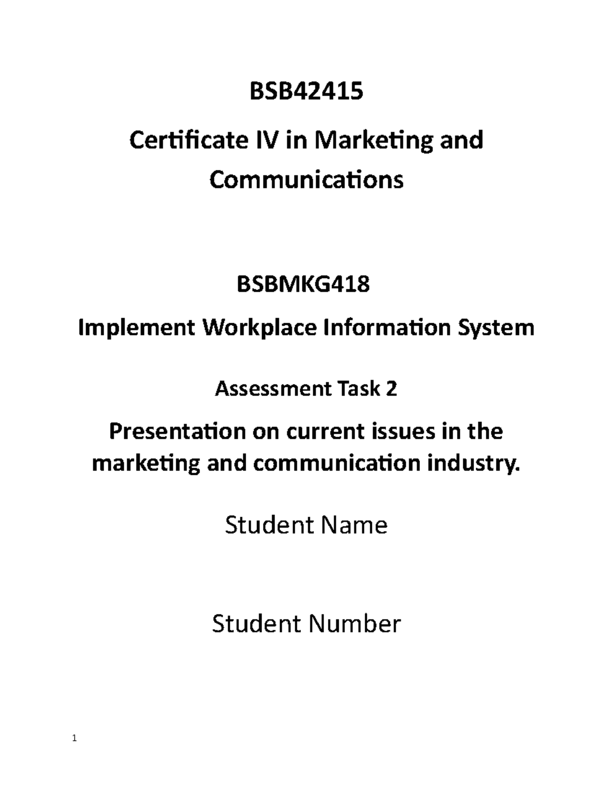 Bsbmkg 418 Asst 2 - BSB Certificate IV in Marketing and Communications BSBMKG Implement ...