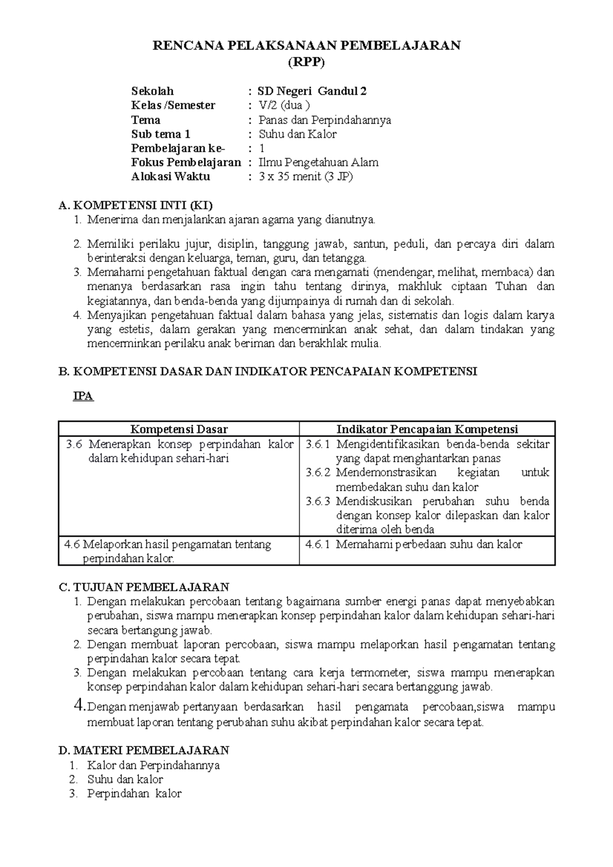 Projek RPP IPA - Semoga bermanfaat - RENCANA PELAKSANAAN PEMBELAJARAN (RPP) Sekolah : SD Negeri ...