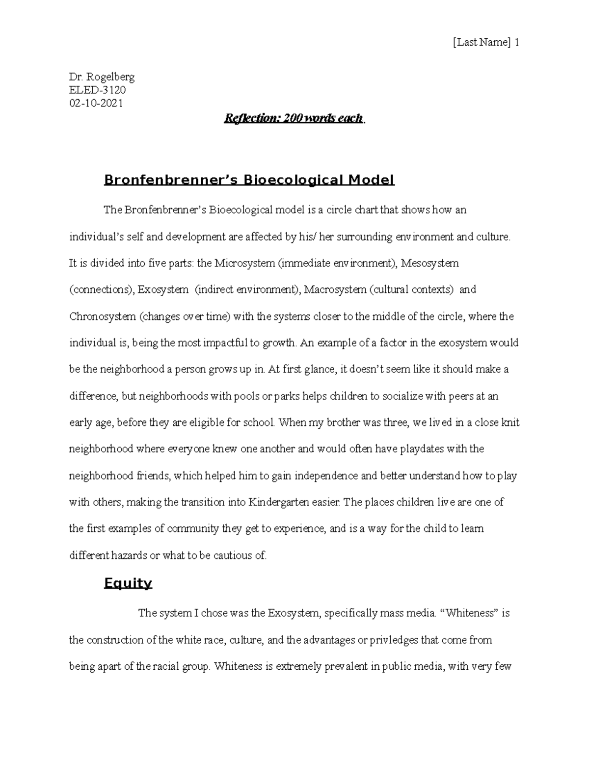 Reflection: Brongenbrenner's Bioecological model - Dr. Rogelberg ELED ...