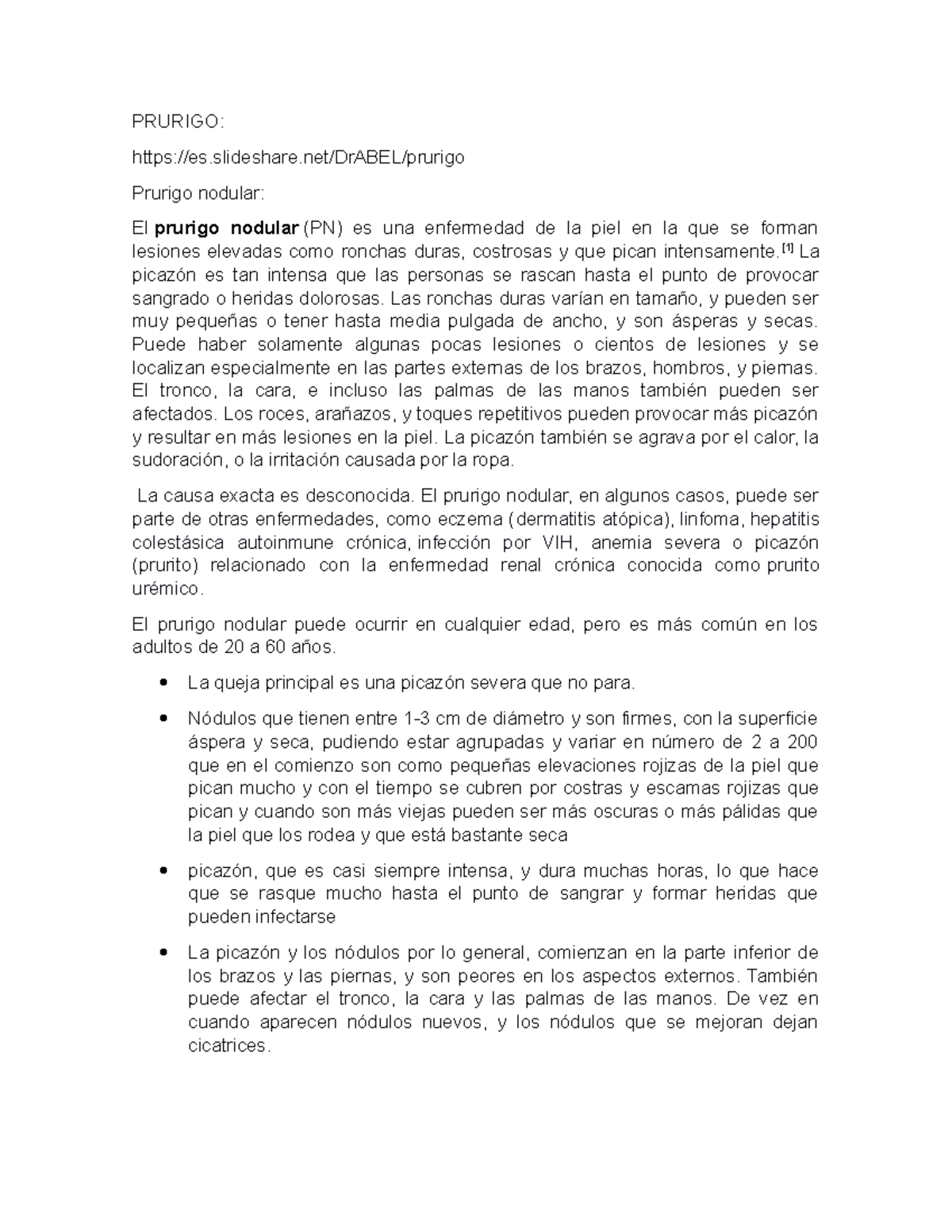 Prurigo - PRURIGO: es.slideshare/DrABEL/prurigo Prurigo nodular: El ...