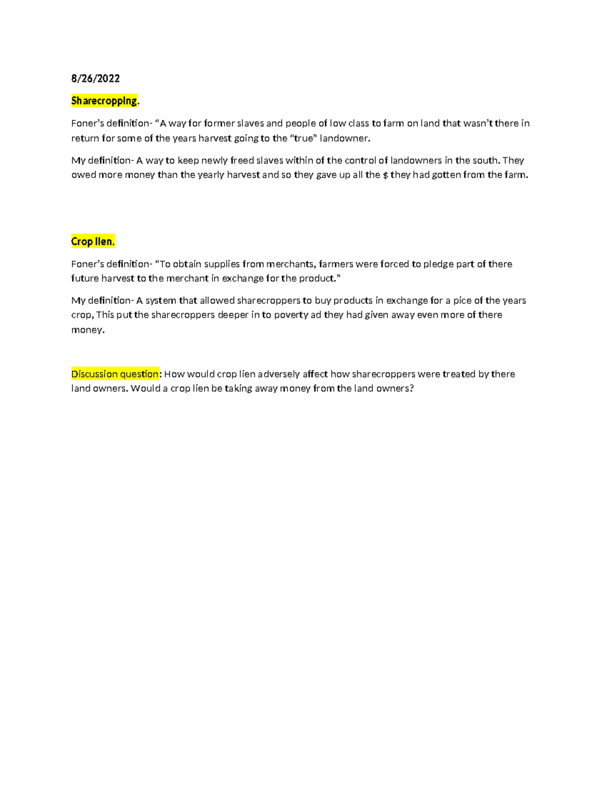 HIST-104 Key Terms Exercise week 1 - 8/26/ Sharecropping. Foner’s ...