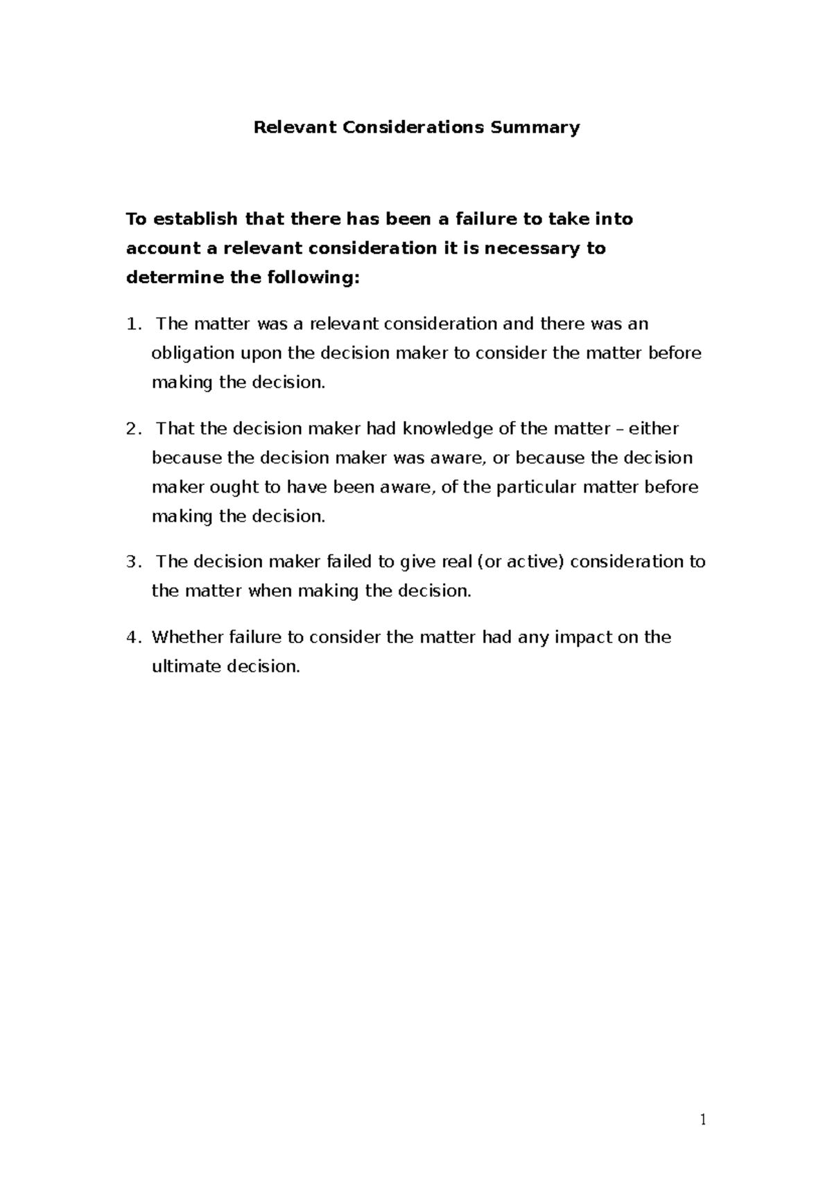 Relevant Considerations Summary - The matter was a relevant ...