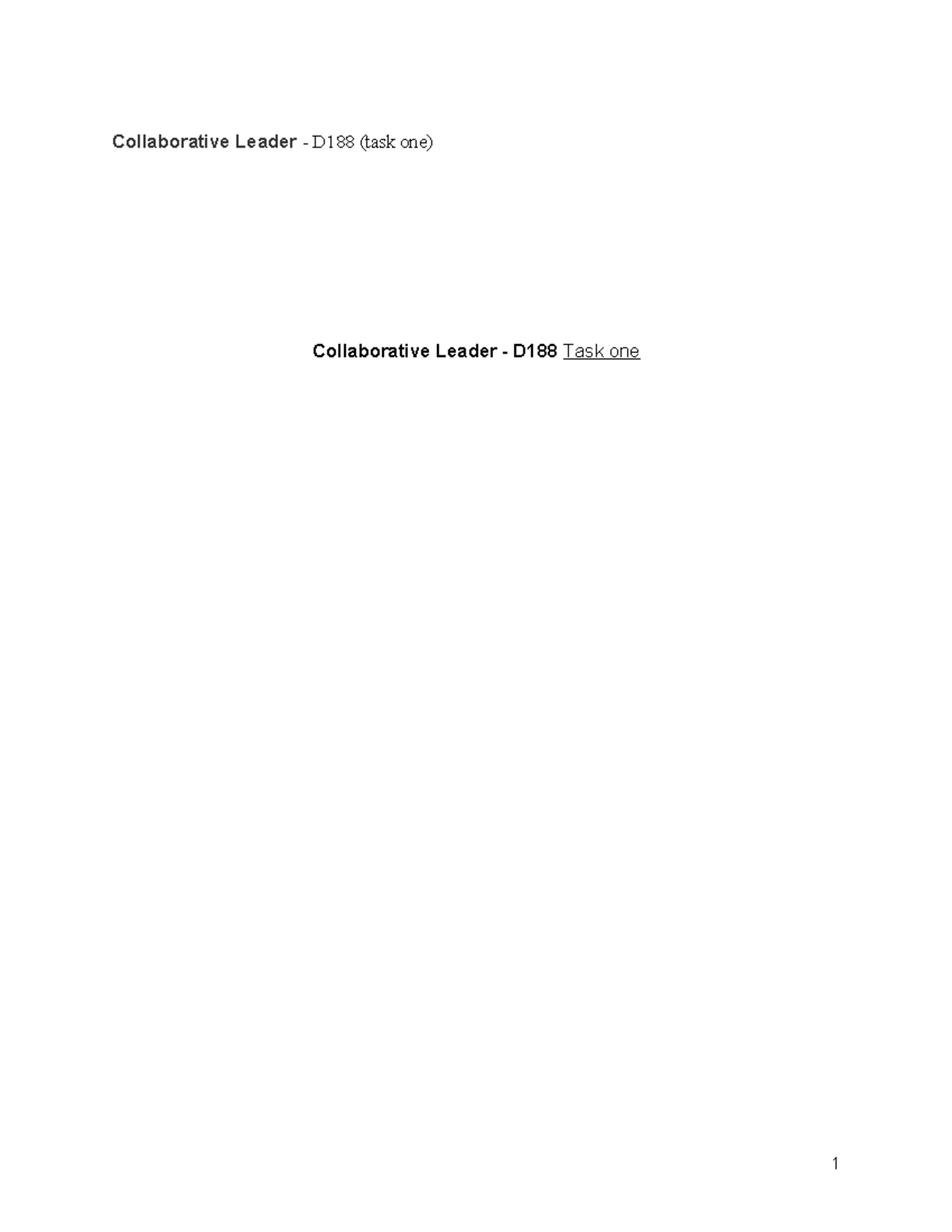 D 188 Task one - task 1 - Collaborative Leader - D188 Task one Western ...