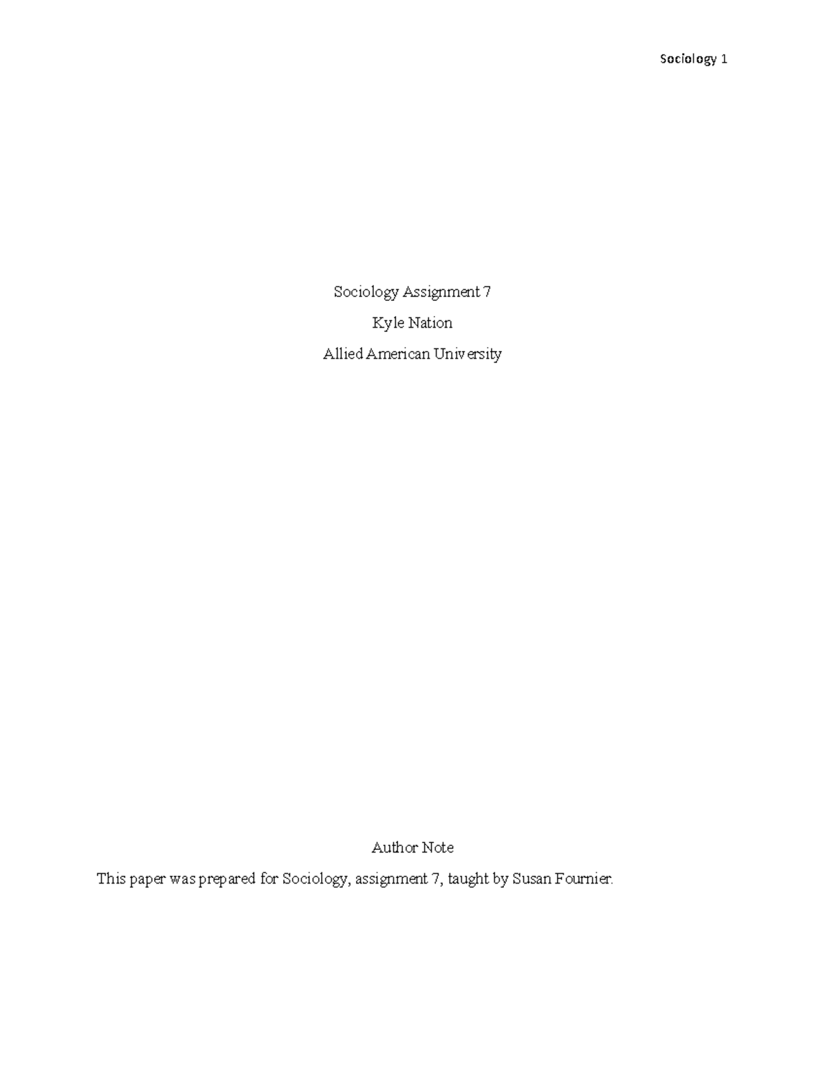 Sociology Assignment 7 - Sociology 2 The views and interpretations of ...