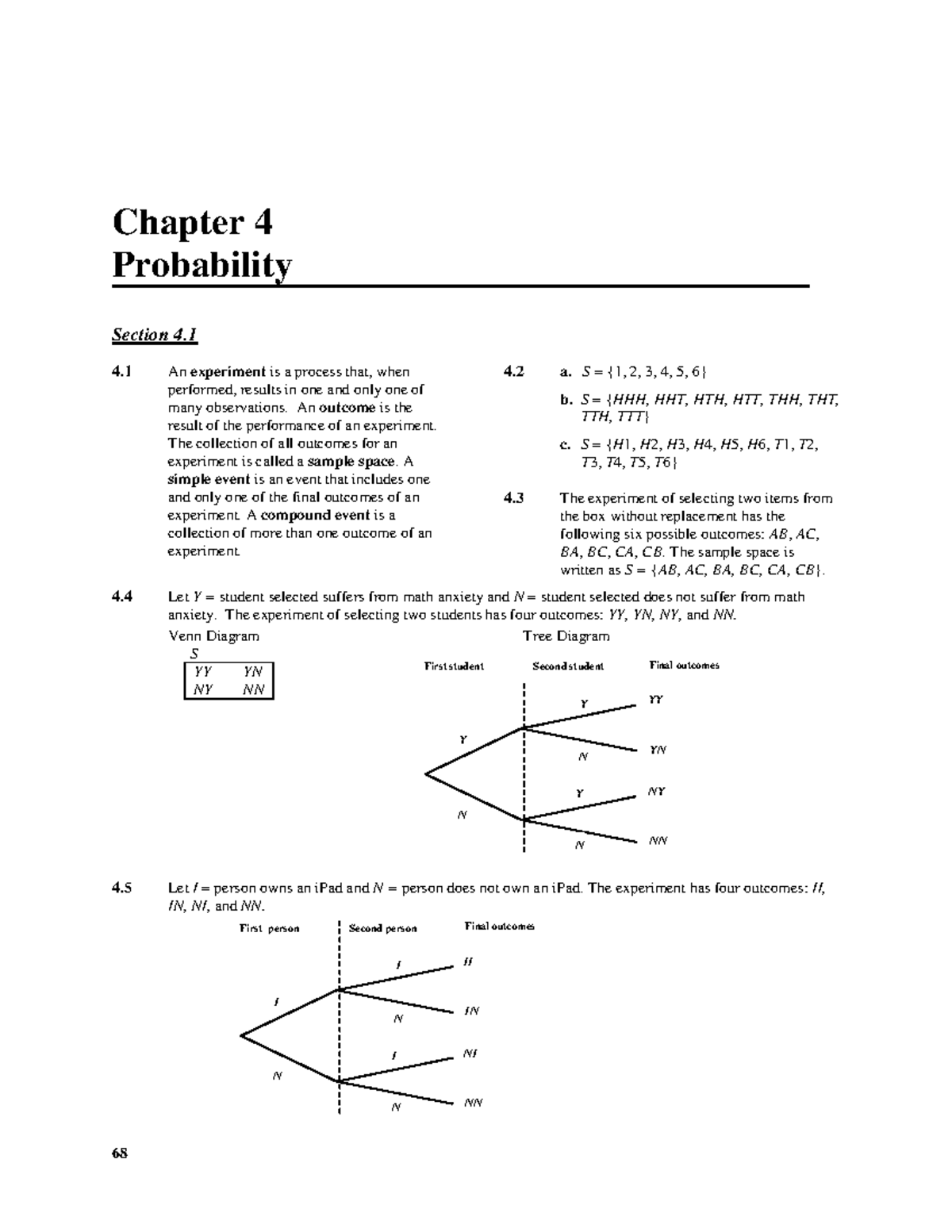 Ch04-WYea - qwe - Chapter 4 Probability 68 Section 4. 4 An experiment is a process that, when ...