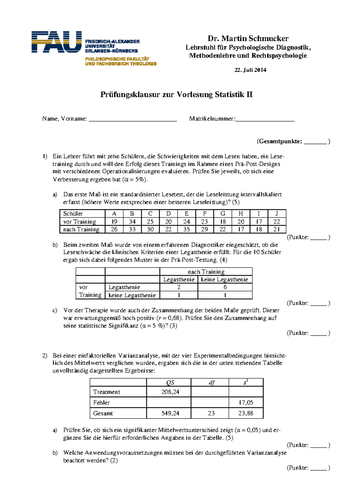 Klausur Sommersemester 2014, Fragen - Dr. Martin Schmucker Lehrstuhl für Psychologische ...