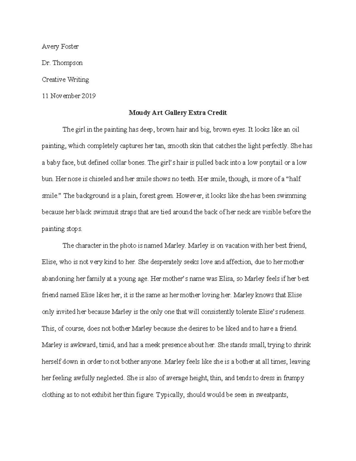 Extra credit - creative writing - Avery Foster Dr. Thompson Creative ...