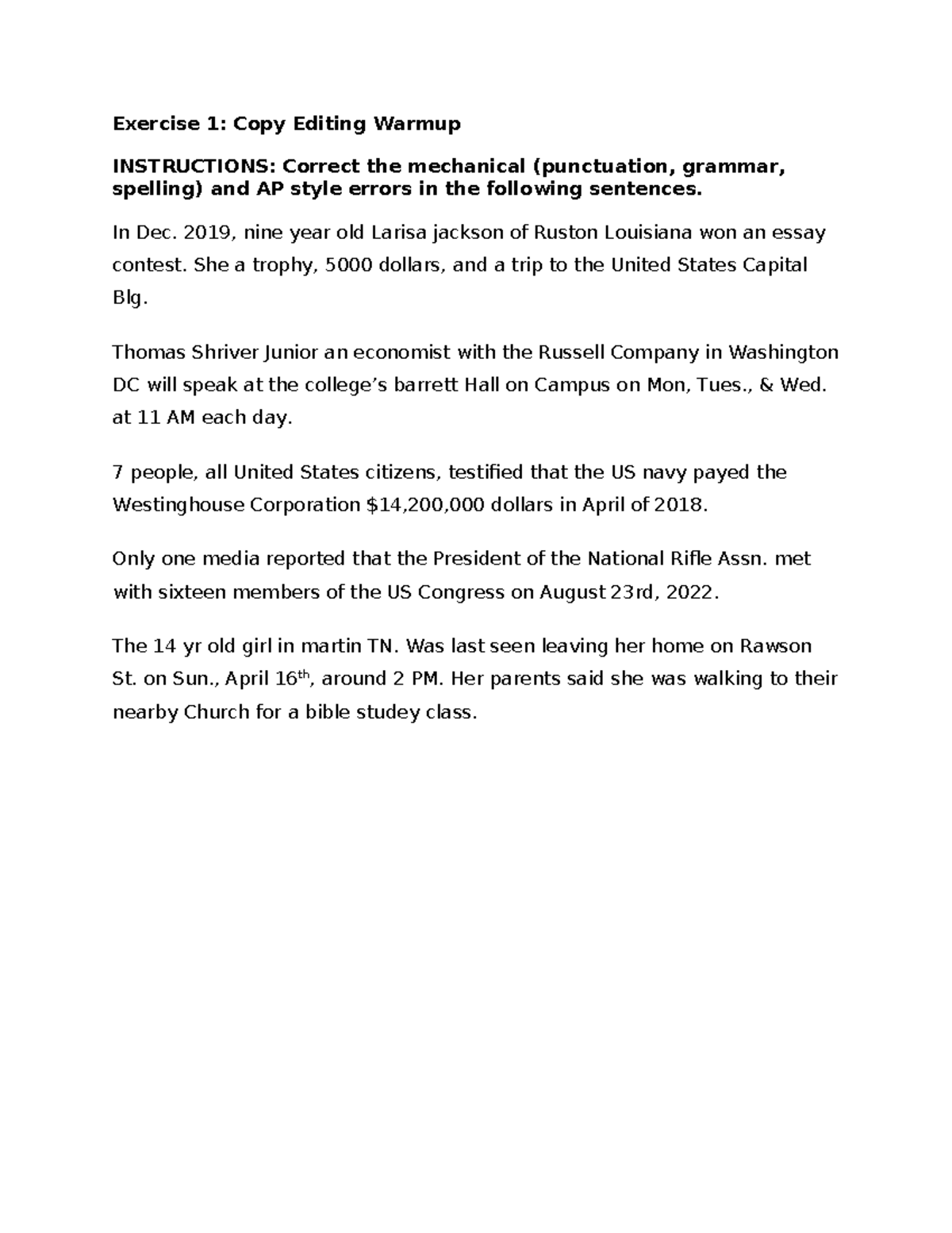 COMM-122 Copy Editing Exercises - Tagged - Exercise 1: Copy Editing Warmup INSTRUCTIONS: Correct ...