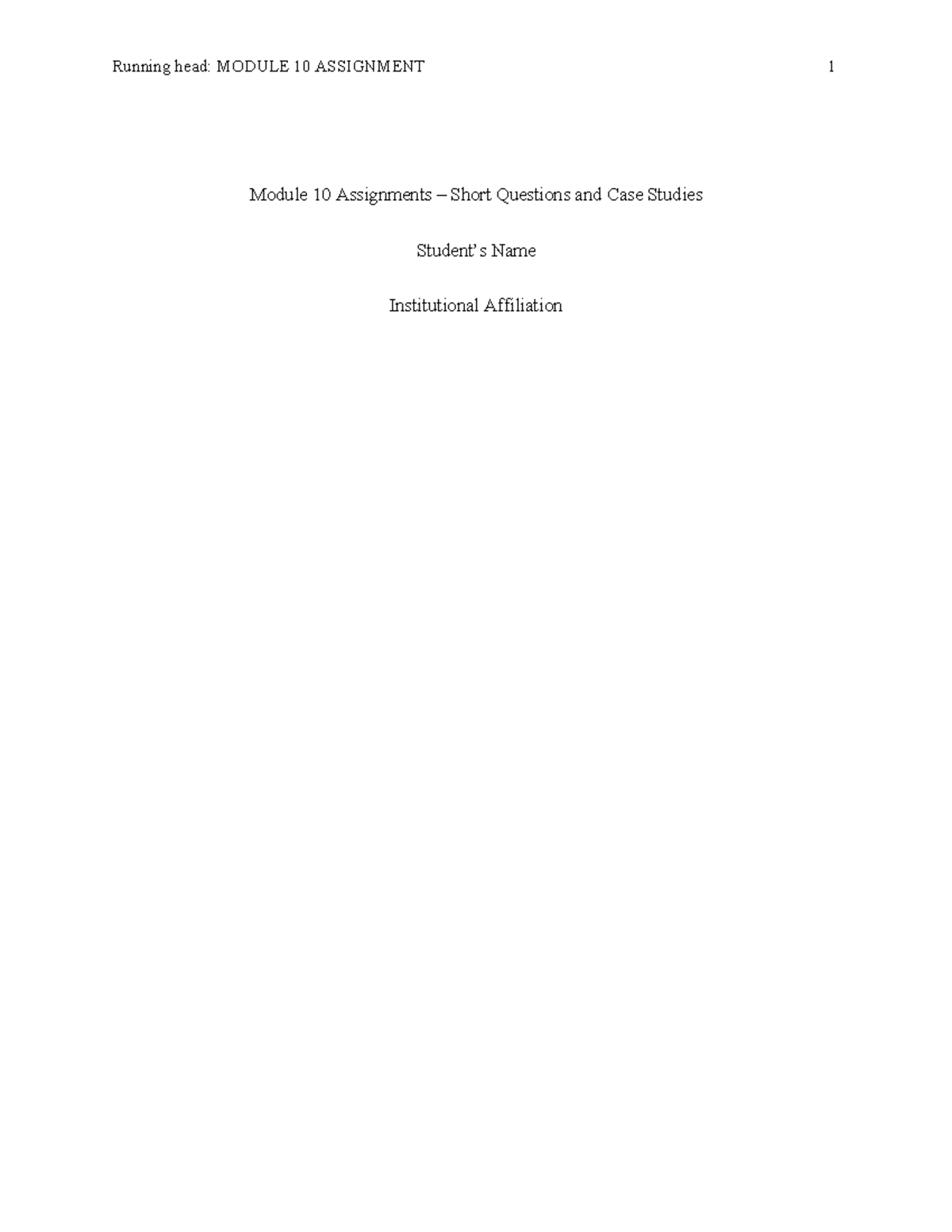 Communication and journalism - Running head: MODULE 10 ASSIGNMENT 1 ...