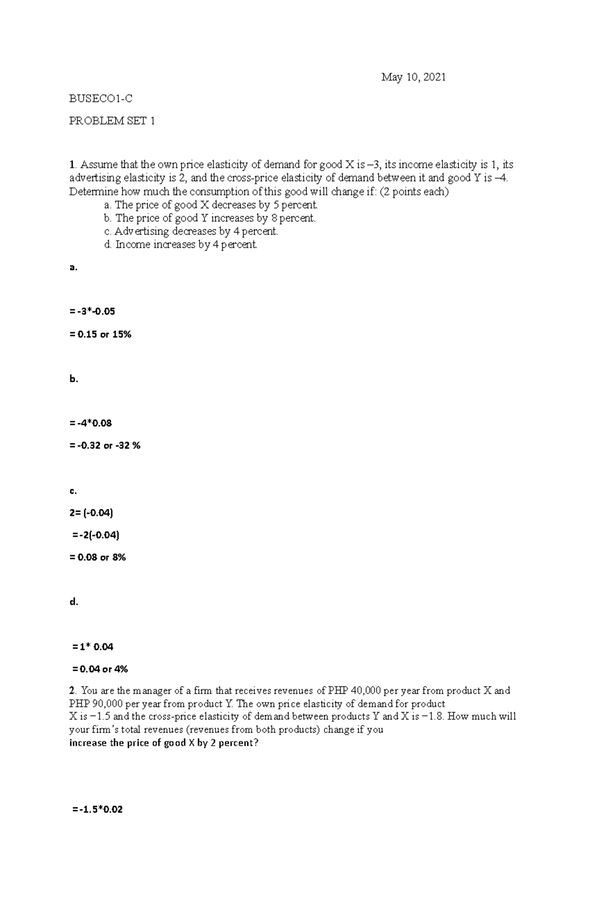 Prob 1 - sample problems - May 10, 2021 BUSECO1-C PROBLEM SET 1 Assume ...
