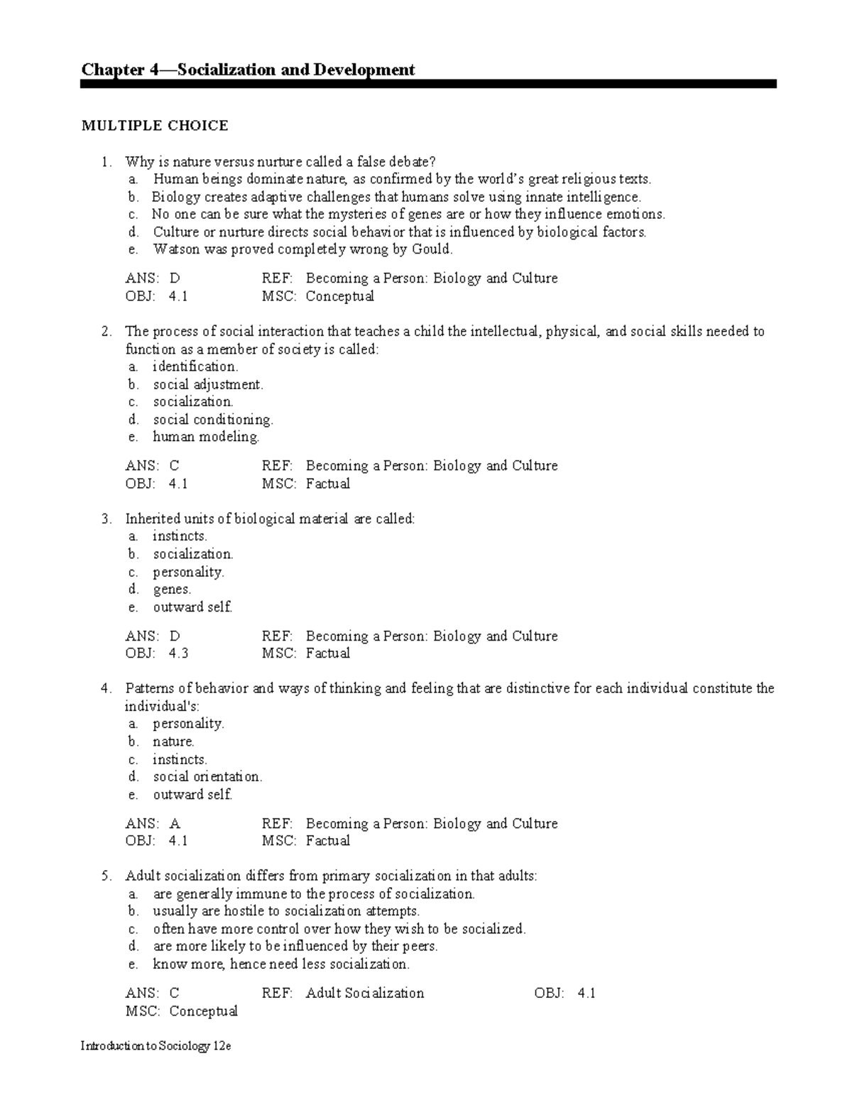 Chapter 04 - Cheaper four notes - Chapter 4—Socialization and ...