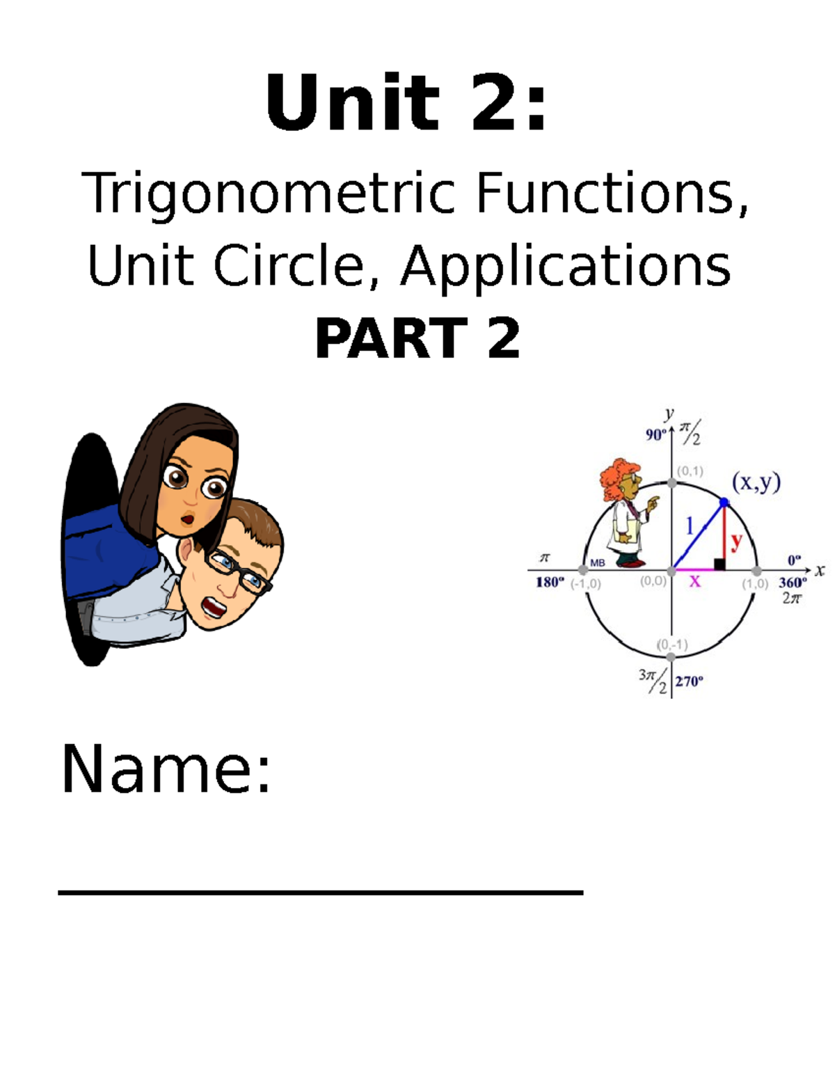 Notes Part 2 Unit Circle (Unit 2) - Unit 2: Trigonometric Functions ...
