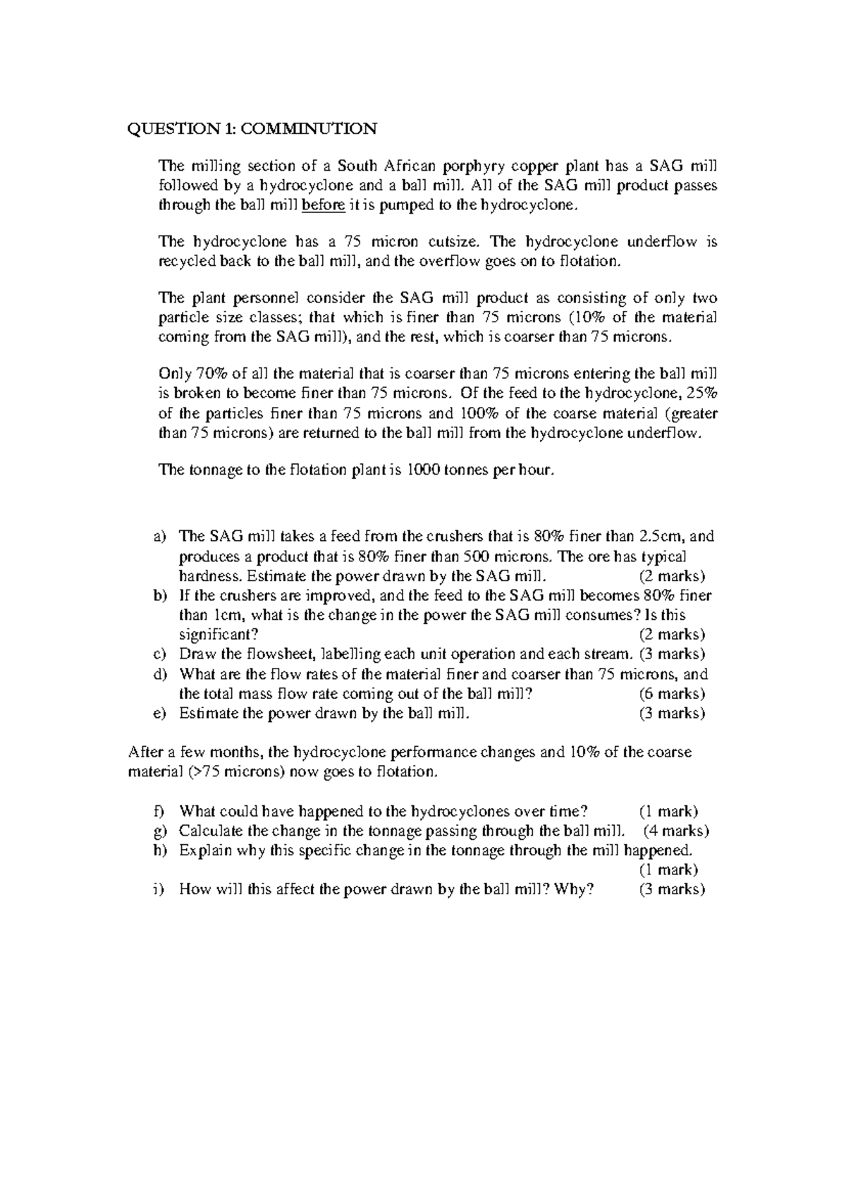 Mineral Processing Exam - QUESTION 1: COMMINUTION The milling section ...