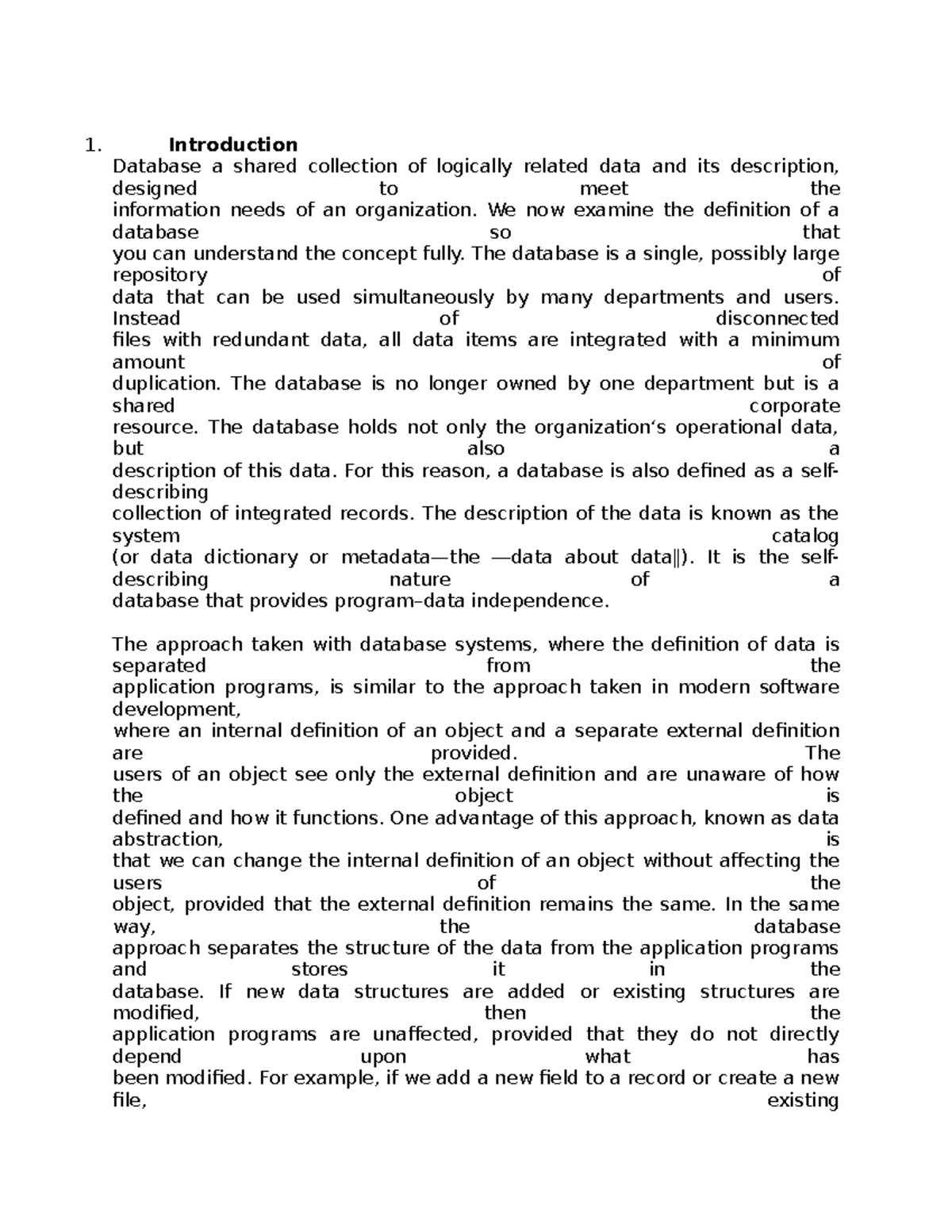 Introduction - hgghjghj - Introduction Database a shared collection of logically related data ...