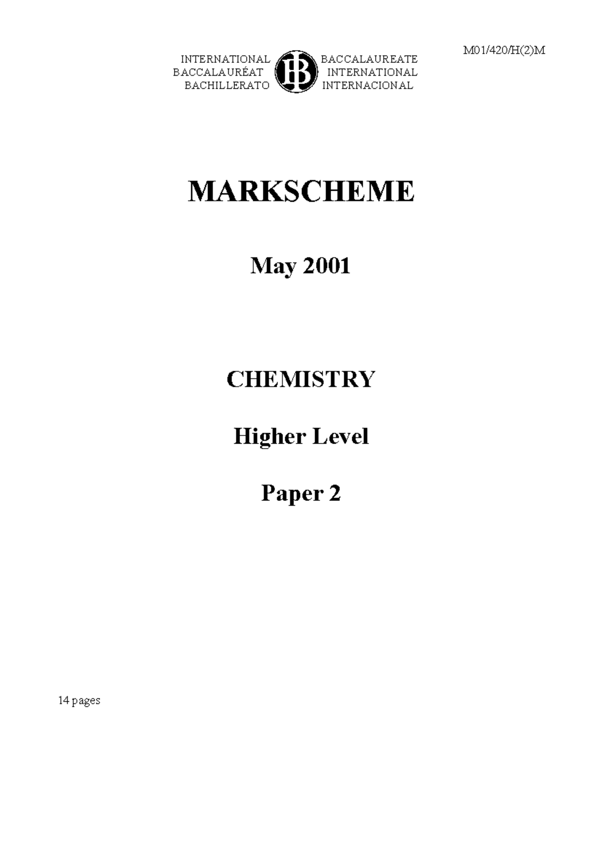 IB Chemistry HL Paper 2 May 2001 Markscheme - Studocu