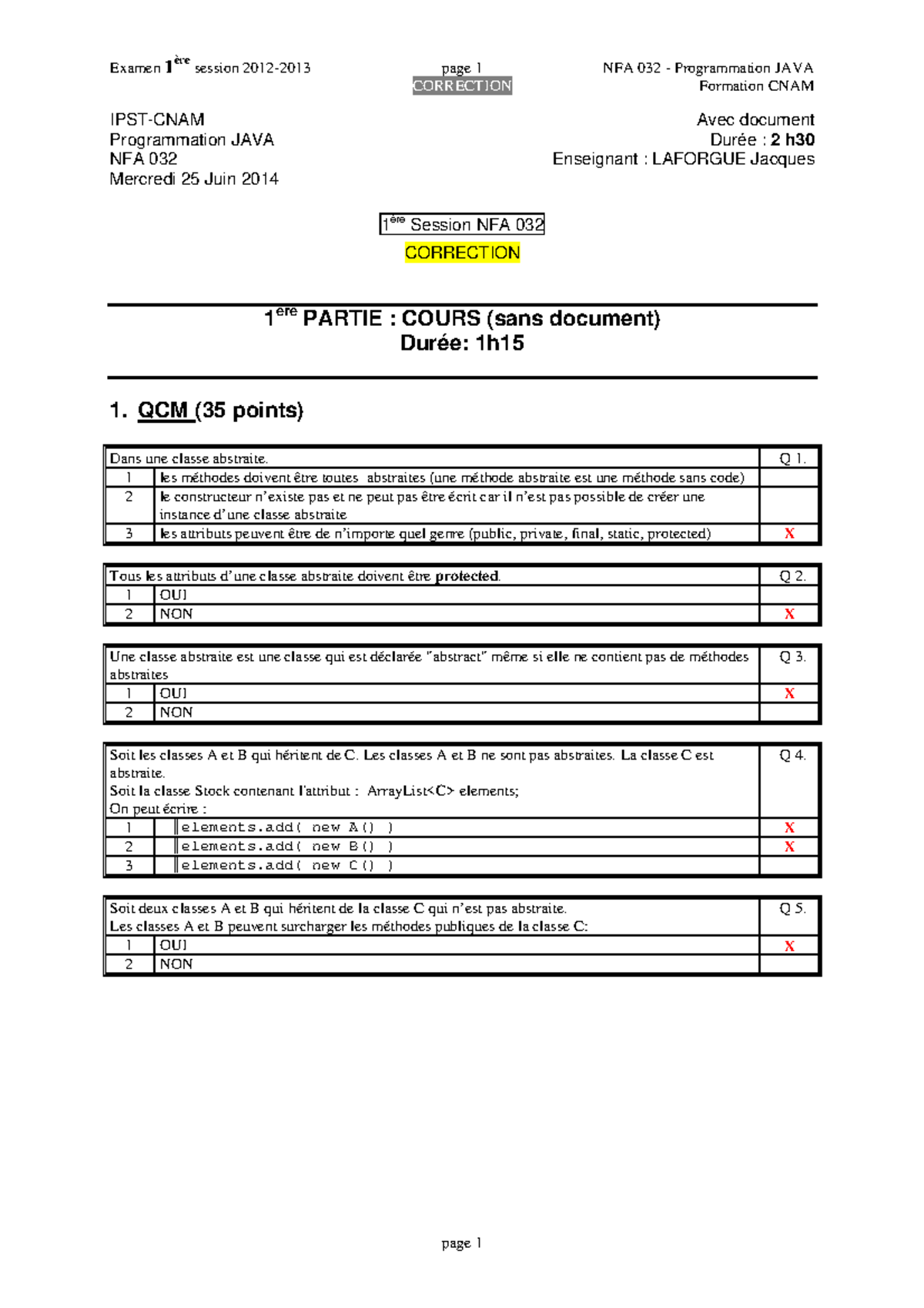 QCM JAVA - JAVA QCM - CORRECTION Formation CNAM IPST-CNAM Programmation JAVA NFA 032 Mercredi 25 ...