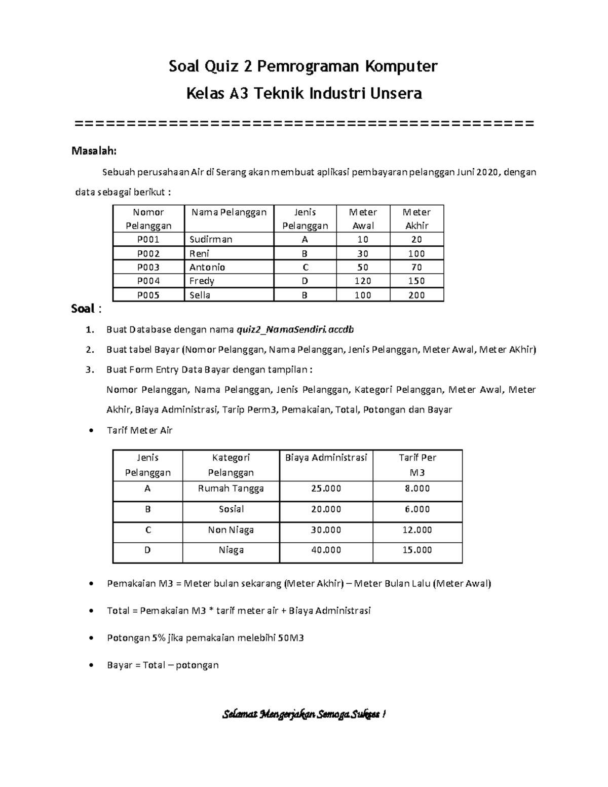 Soal Quiz 2 Pemrog Komputer Kelas A3 - Soal Quiz 2 Pemrograman Komputer Kelas A 3 Teknik ...