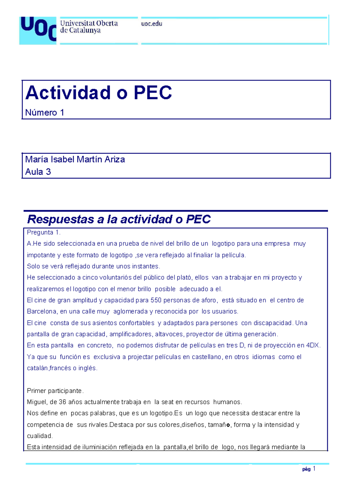 Plantilla Entrega PEC 1 - Actividad o PEC Número 1 María Isabel Martín ... Plantilla Entrega PEC 1 - Actividad o PEC Número 1 María Isabel Martín ...