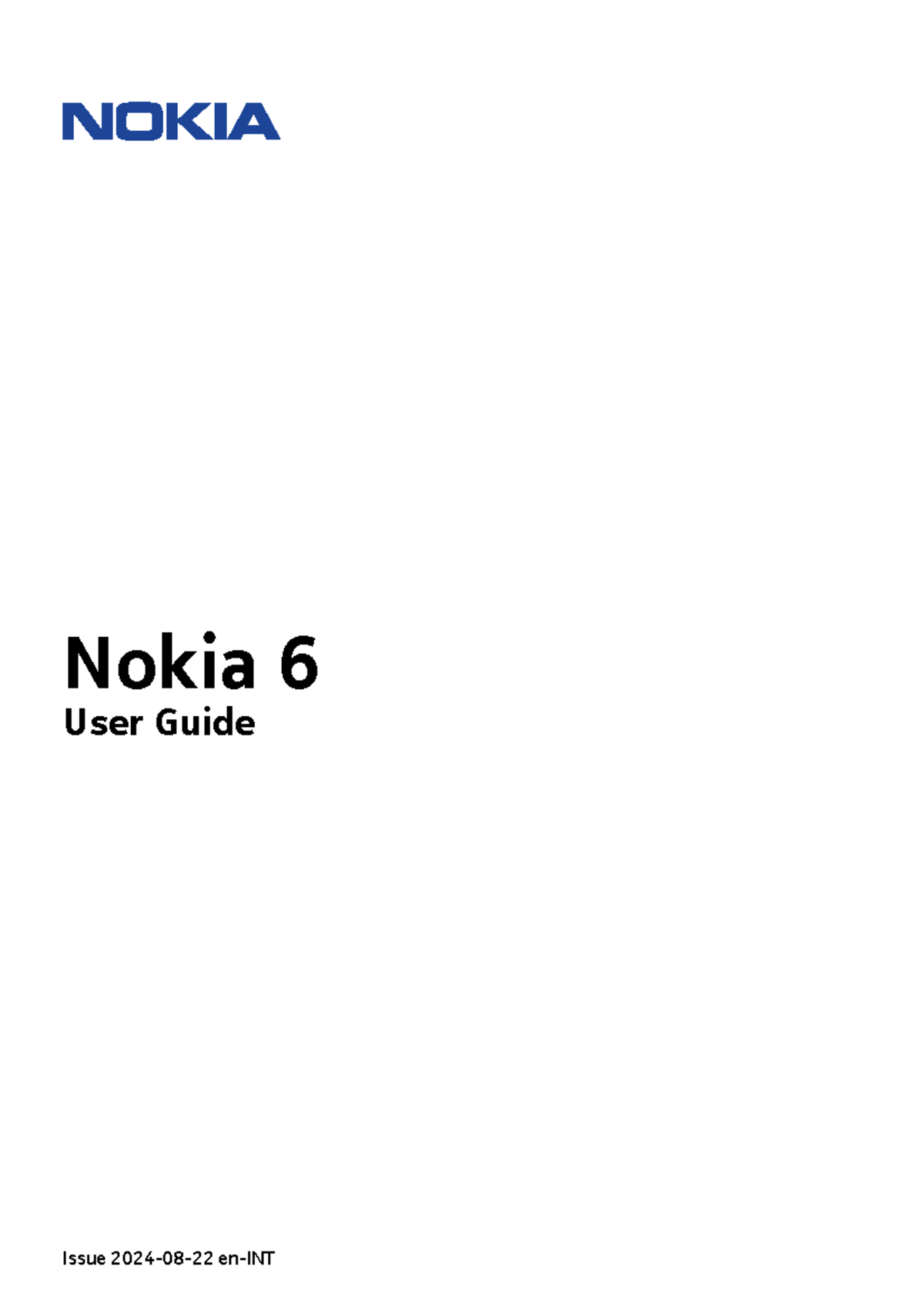 User guide nokia 6 user guide - Nokia 6 User Guide Issue 2024-08-22 en-INT Table of Contents 1 ...