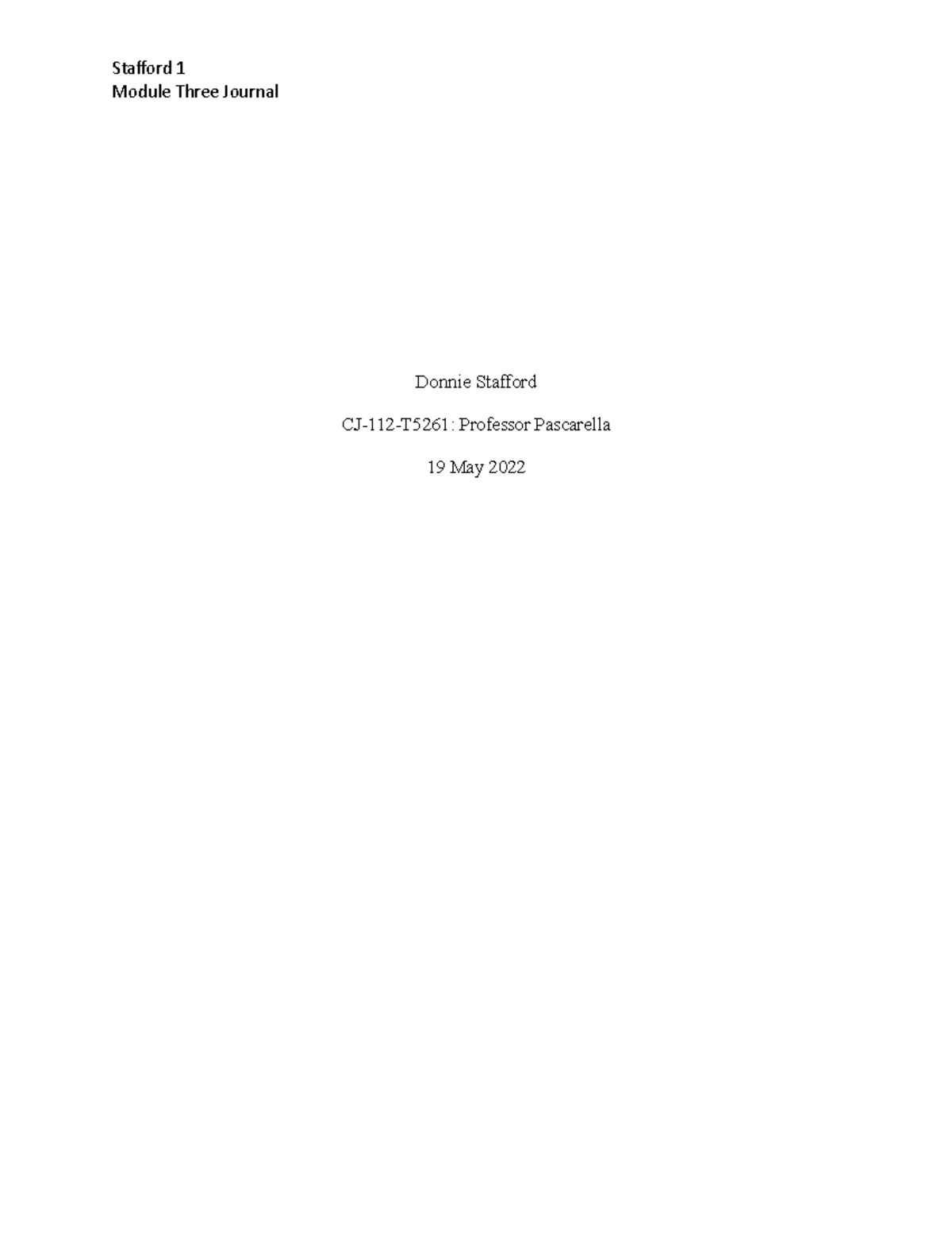 Module 3 Journal - Stafford 1 Module Three Journal Donnie Stafford CJ ...