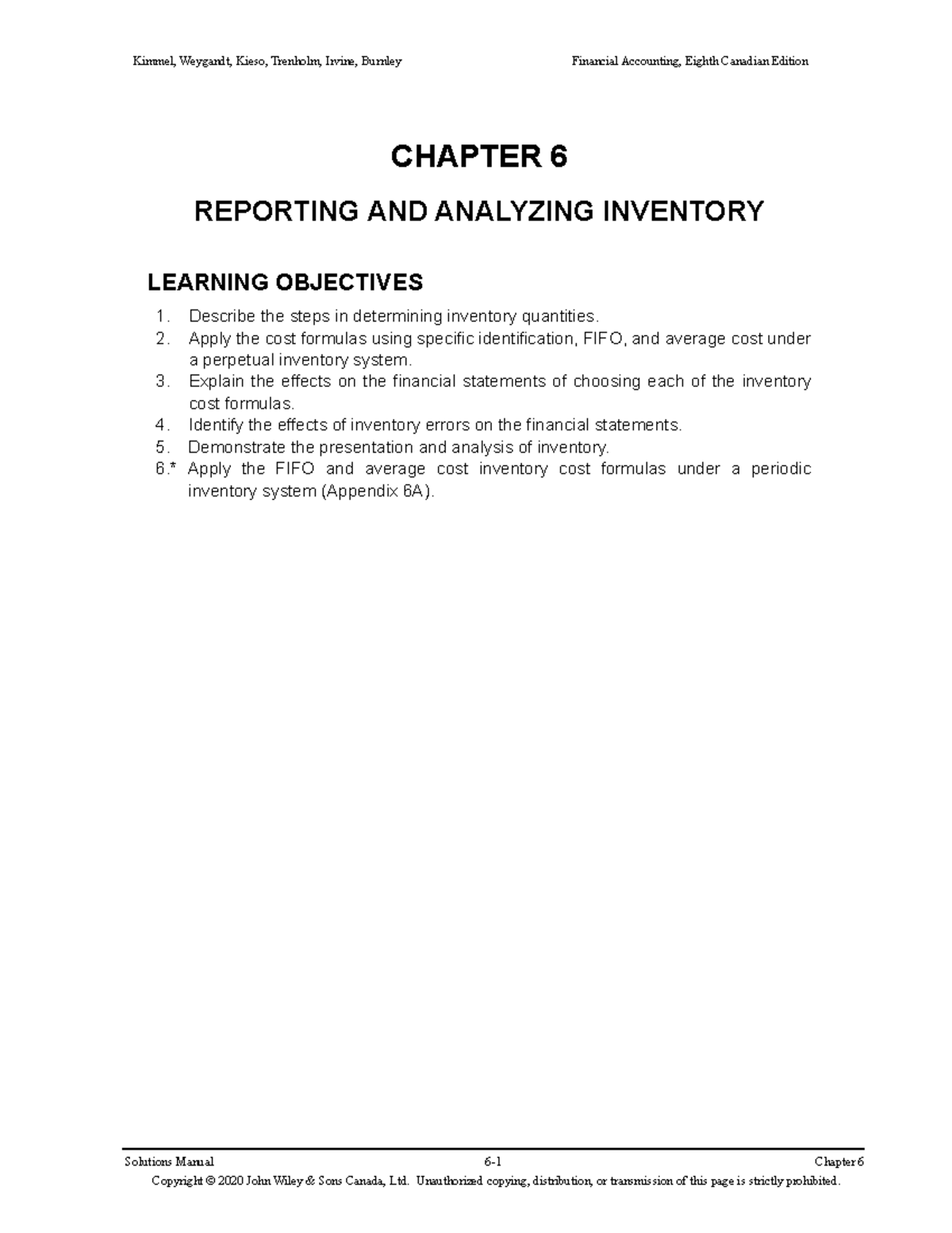 Chapter six ans. - CHAPTER 6 REPORTING AND ANALYZING INVENTORY LEARNING OBJECTIVES 1. Describe ...