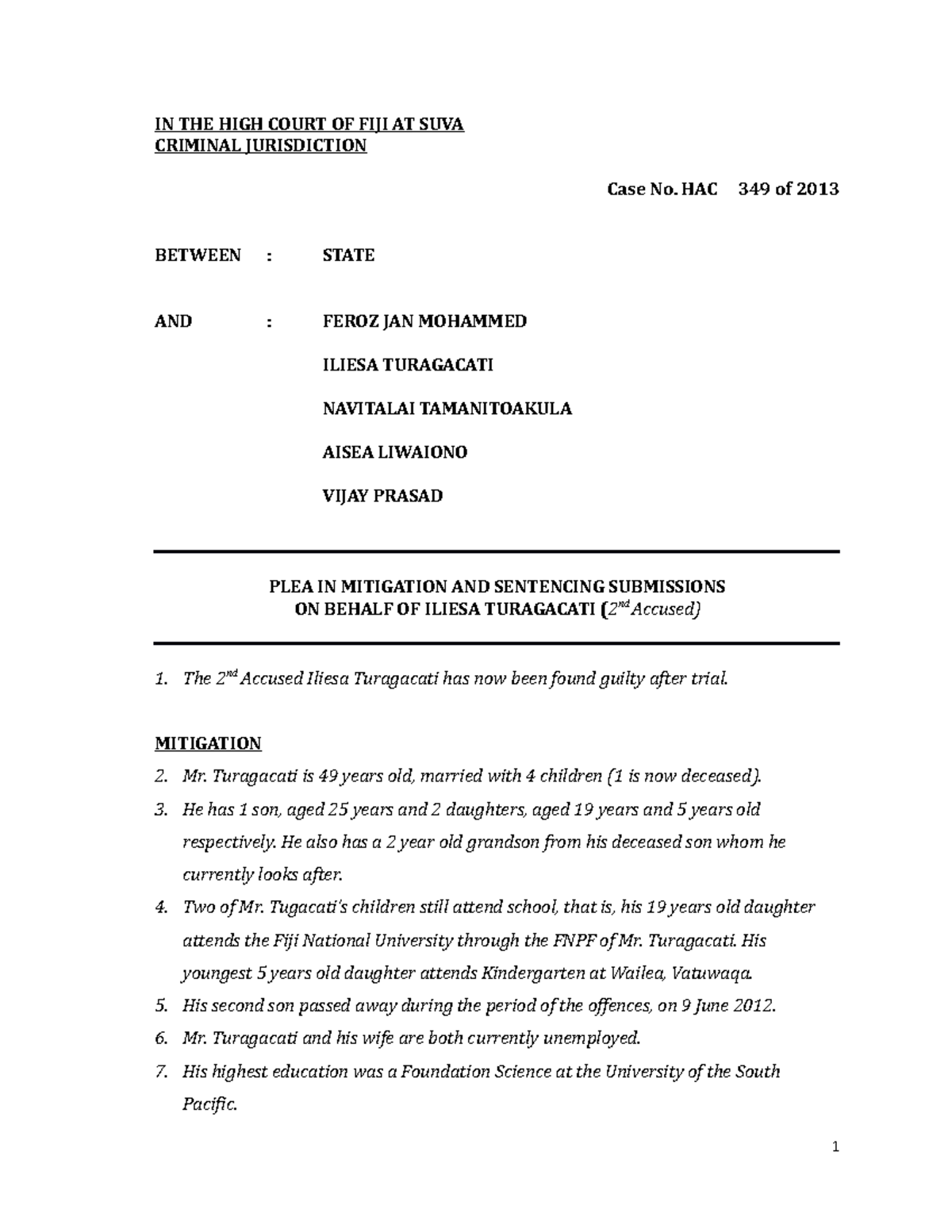 Written submissions - Fiji example - IN THE HIGH COURT OF FIJI AT SUVA ...