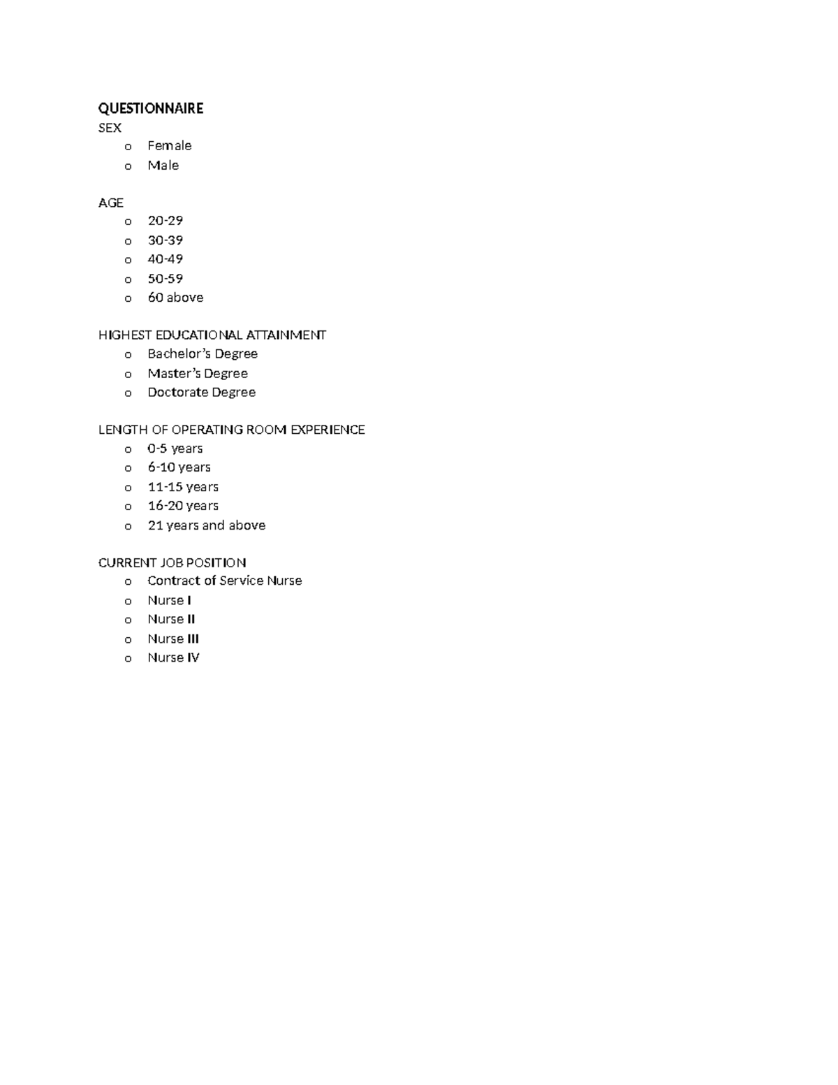 For edit - Forfuture reference - QUESTIONNAIRE SEX o Female o Male AGE o 20- o 30- o 40- o 50- o ...