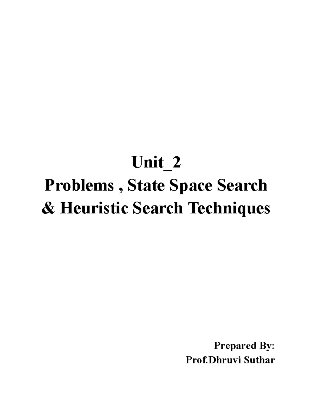 Unit 2 Problems State Space Search - Unit_ Problems , State Space Search & Heuristic Search ...