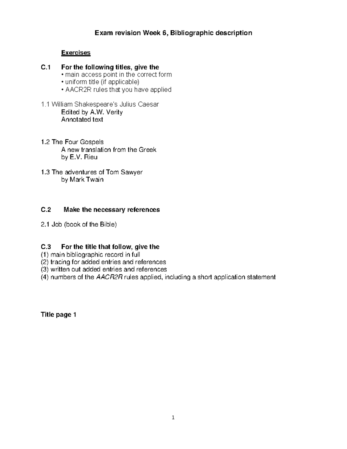 Exam Revision, Week 6 Bibliographic description - 1 Exam revision Week ...