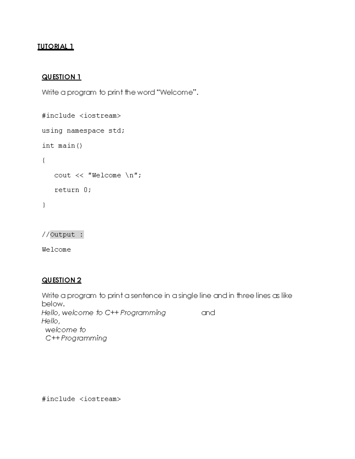 Tutorial 1 SP - 1. Write a program to print the word “Welcome”. 2 ...