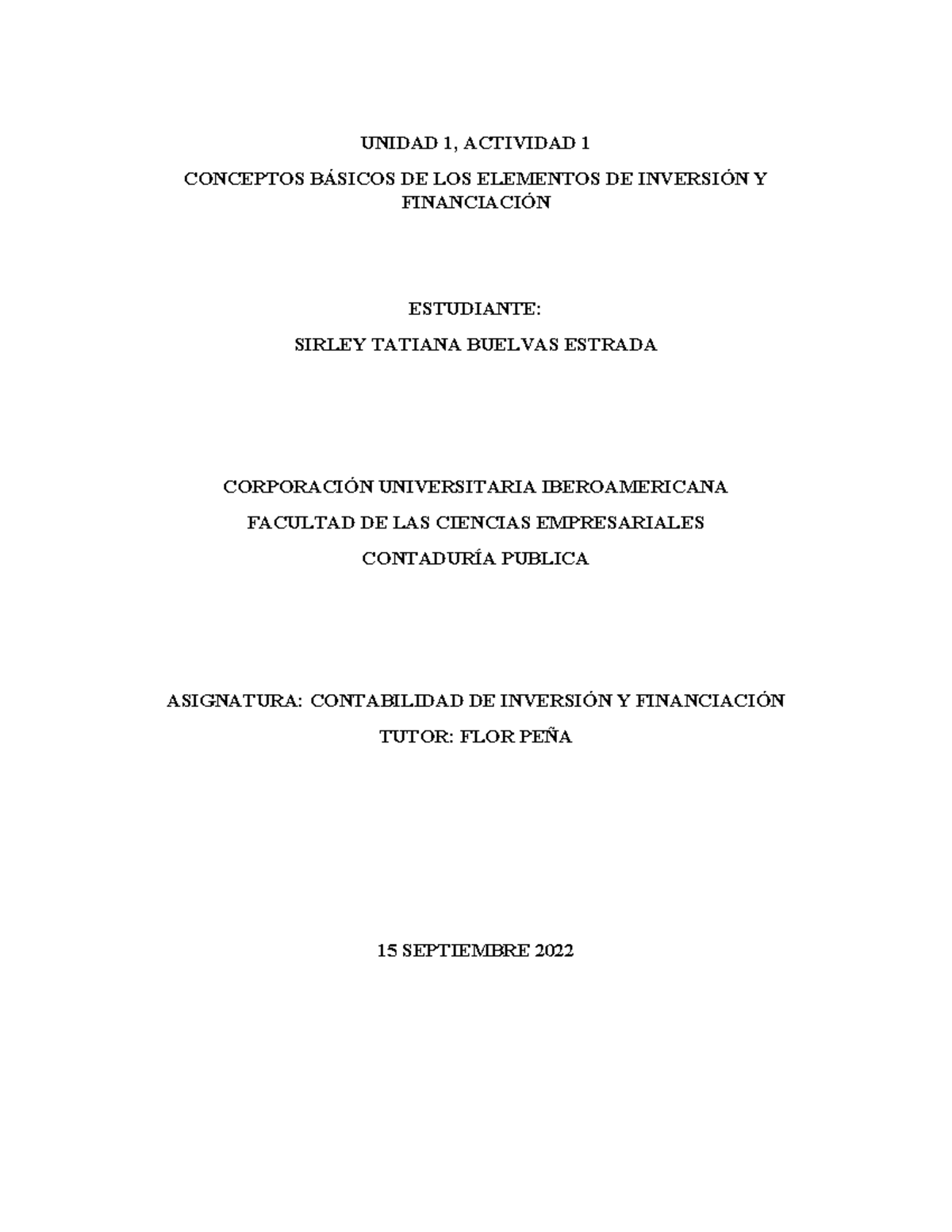 Actividad 1 inversion y financiación - UNIDAD 1, ACTIVIDAD 1 CONCEPTOS BÁSICOS DE LOS ELEMENTOS ...