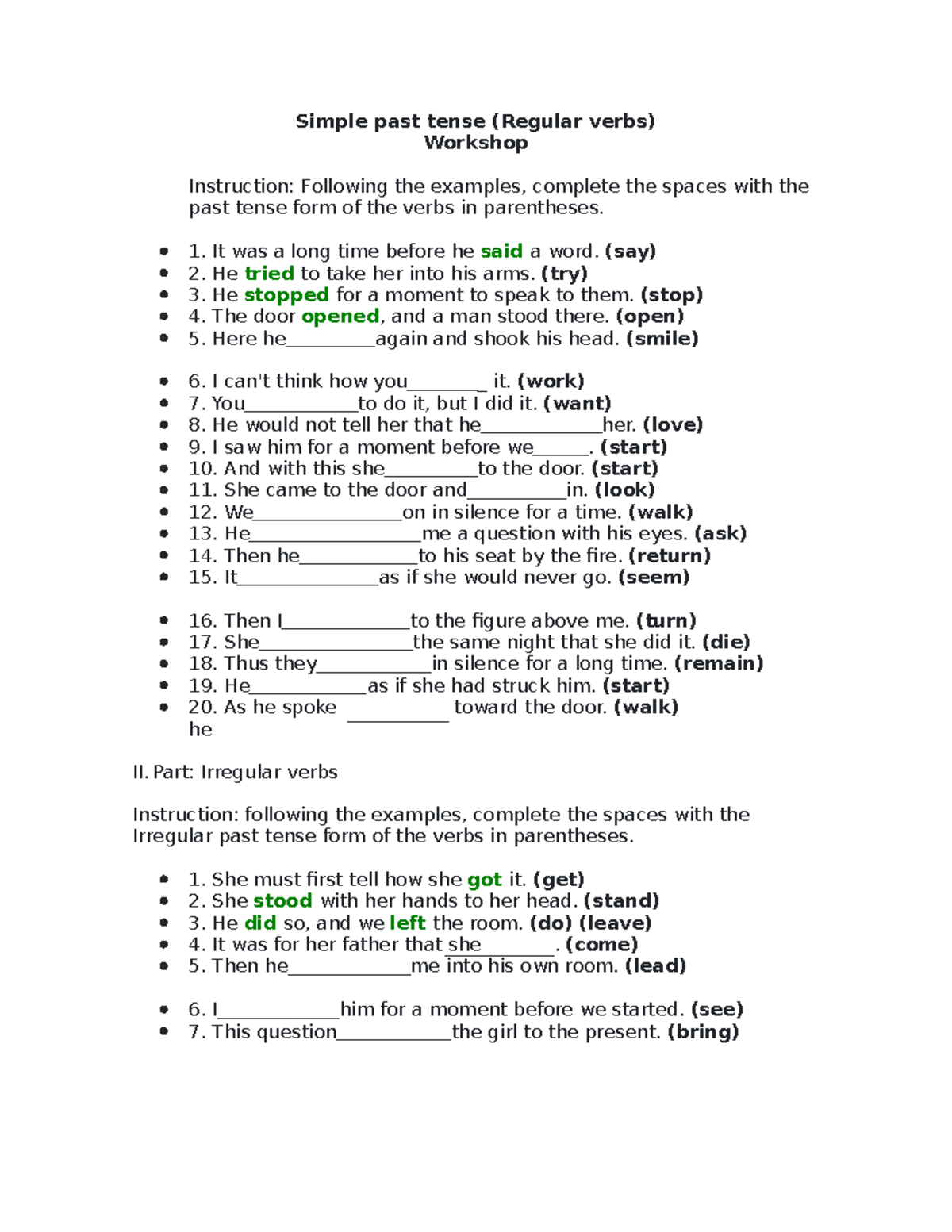 Simple past tense Workshop - Simple past tense (Regular verbs) Workshop Instruction: Following ...