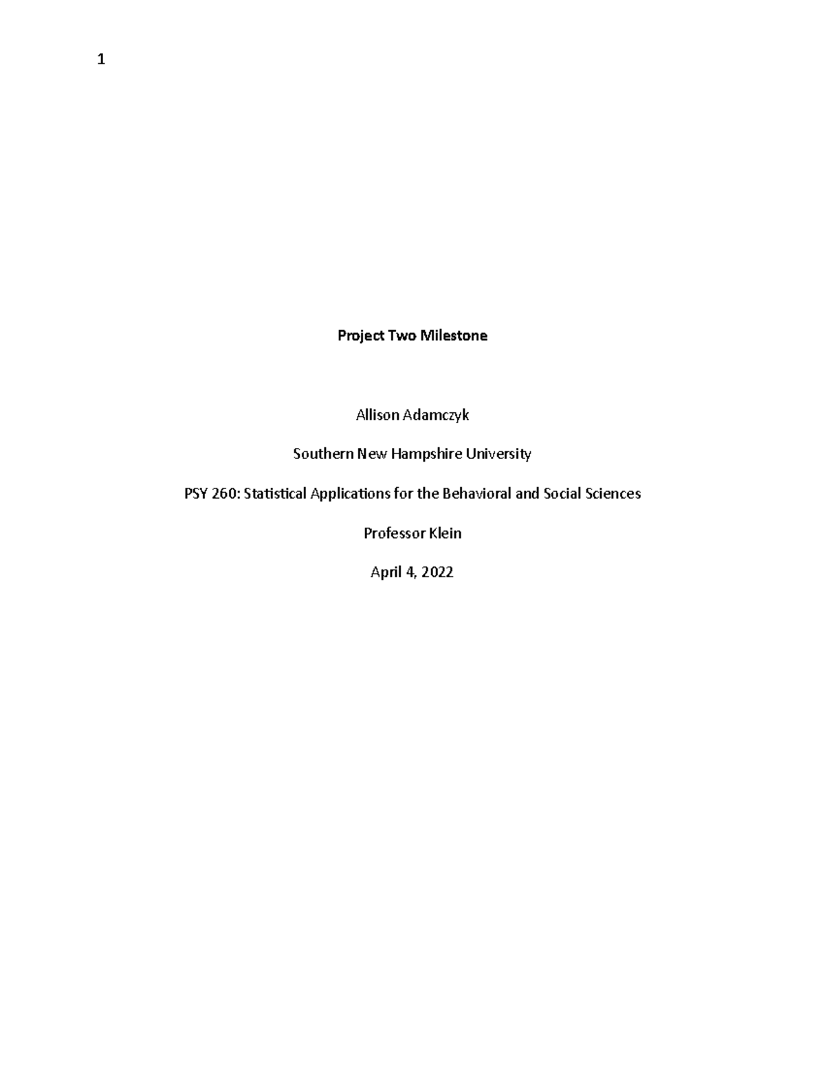 PSY260 Project Two Milestone (1) - 1 Project Two Milestone Allison ...